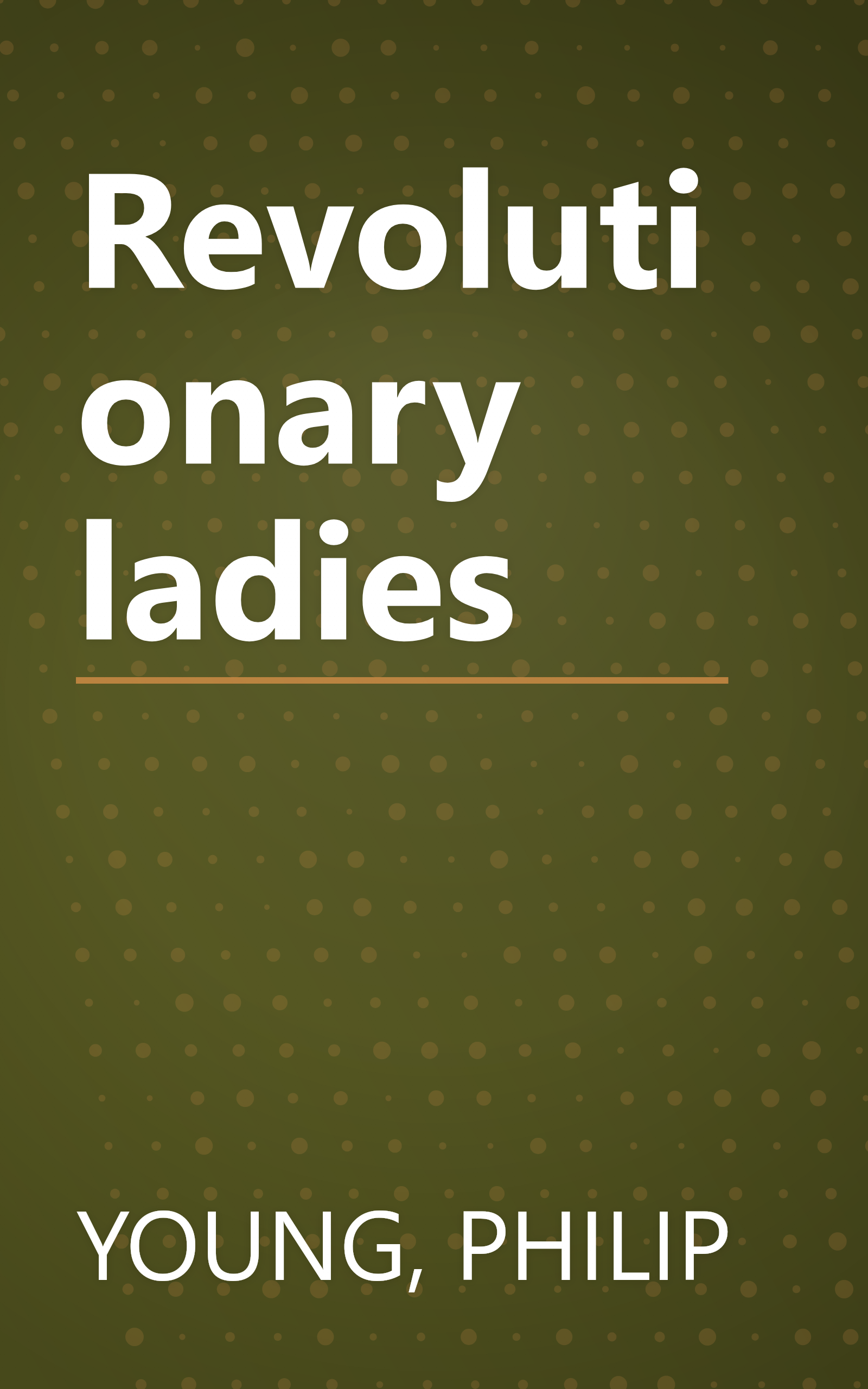 Revolutionary ladies book cover