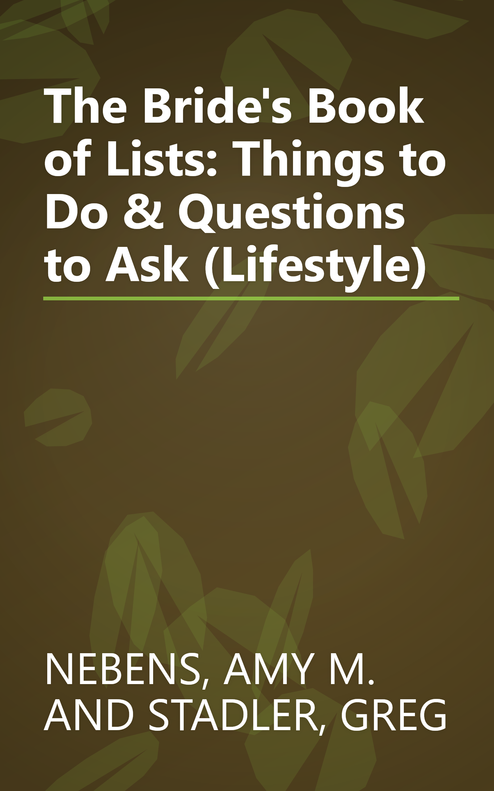The Bride's Book of Lists: Things to Do & Questions to Ask (Lifestyle) book cover