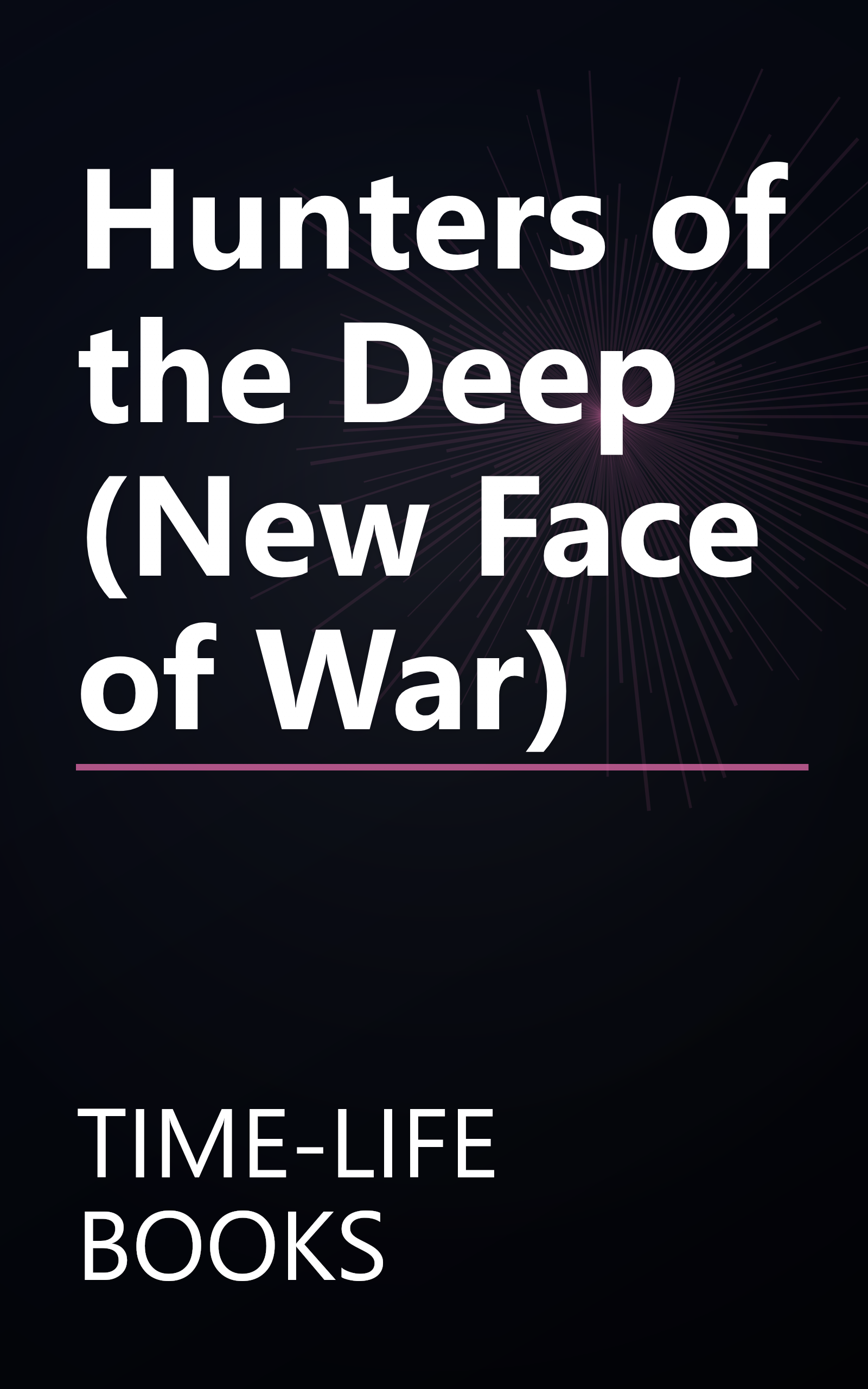 Hunters of the Deep (New Face of War) book cover
