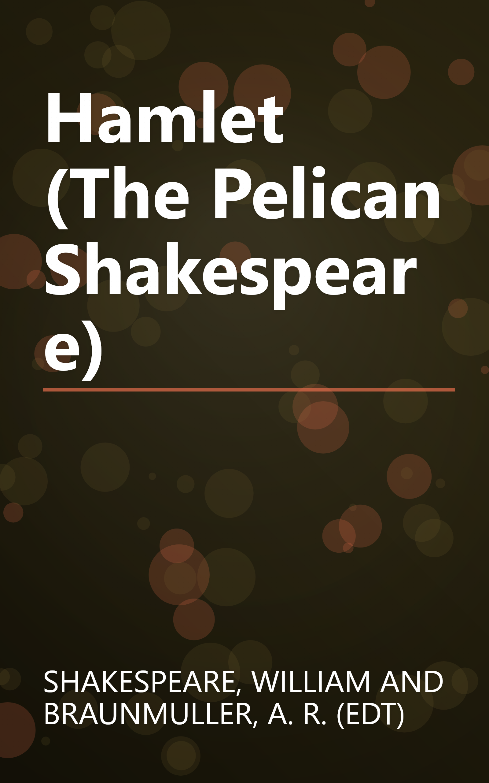 Hamlet (The Pelican Shakespeare) book cover