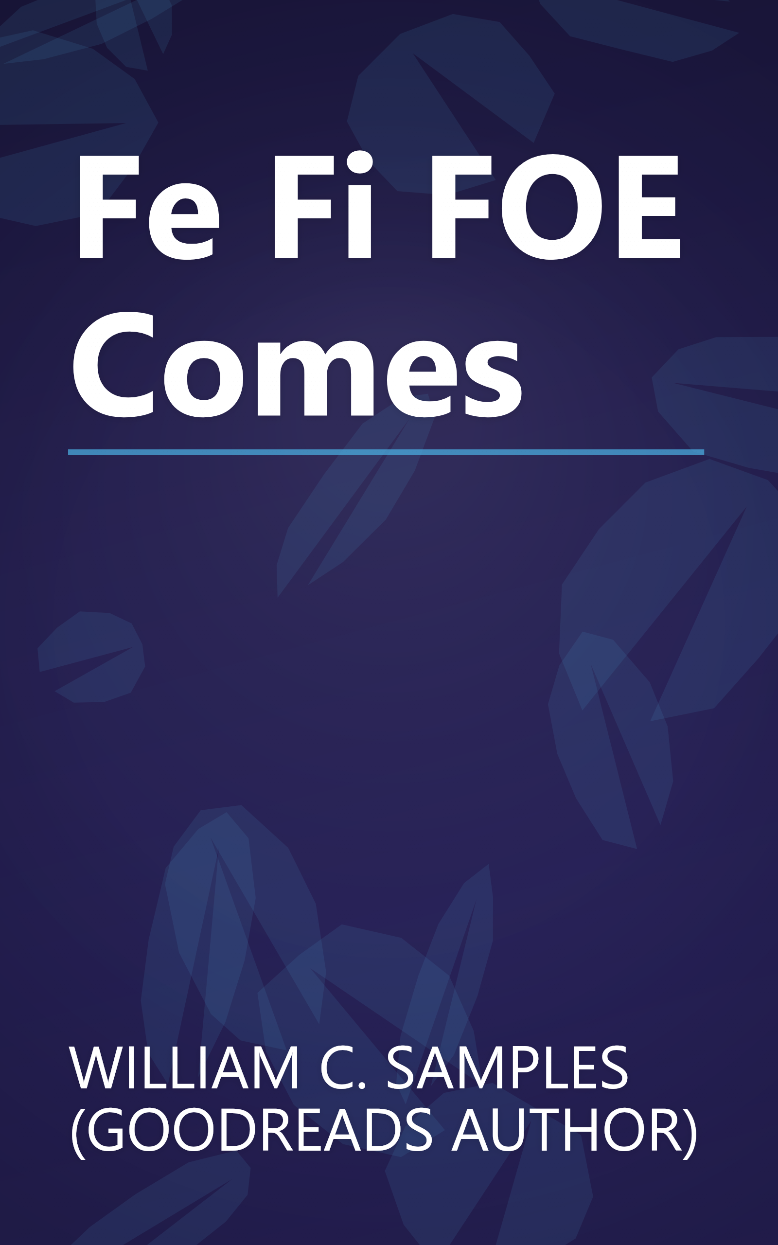 Fe Fi FOE Comes book cover