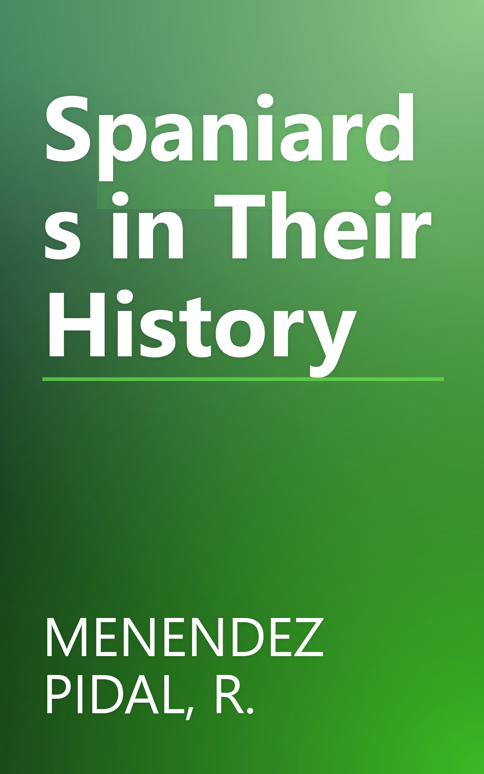 Spaniards in Their History book cover