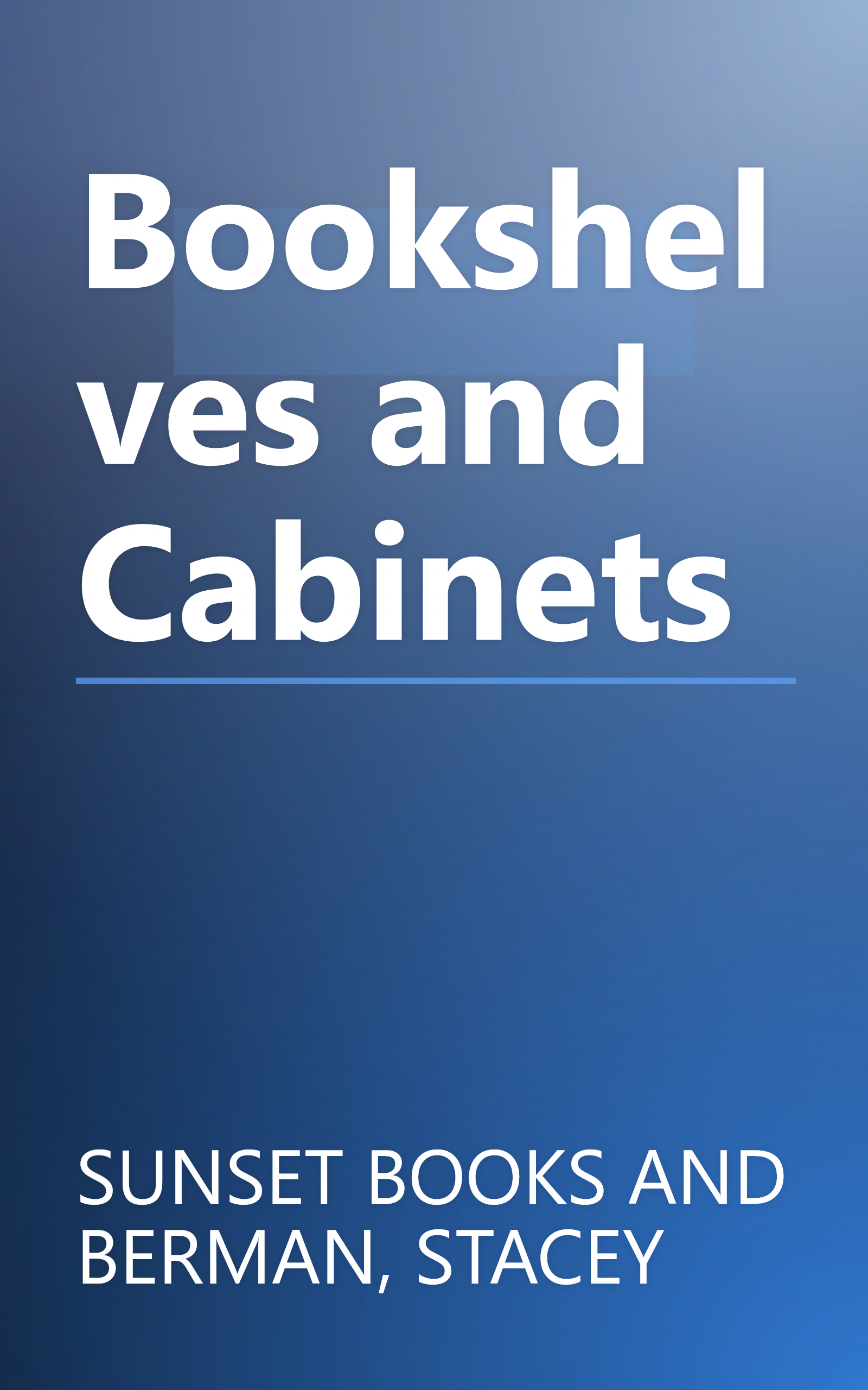 Bookshelves and Cabinets book cover