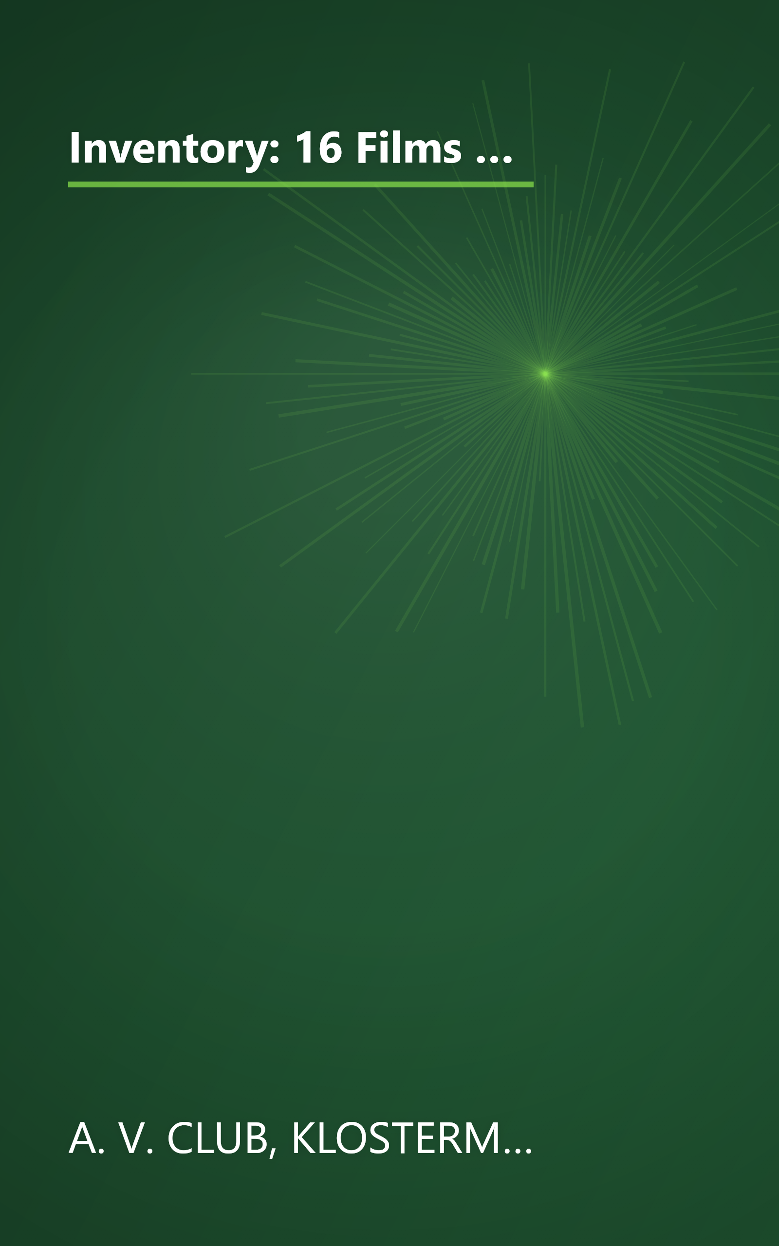 Inventory: 16 Films Featuring Manic Pixie Dream Girls, 10 Great Songs Nearly Ruined by Saxophone, and 100 More Obsessively Specific Pop-Culture Lists book cover