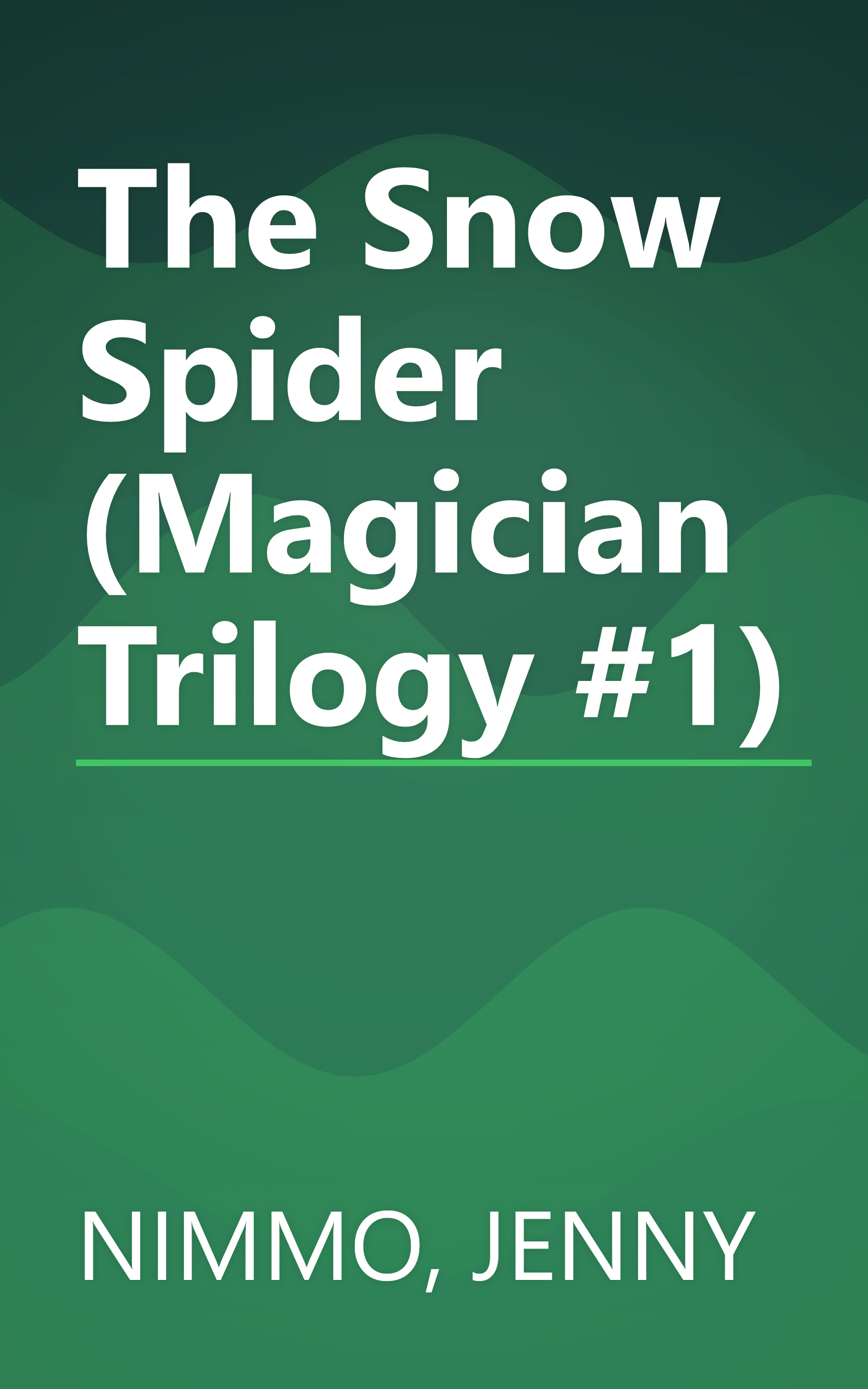 The Snow Spider (Magician Trilogy #1) book cover