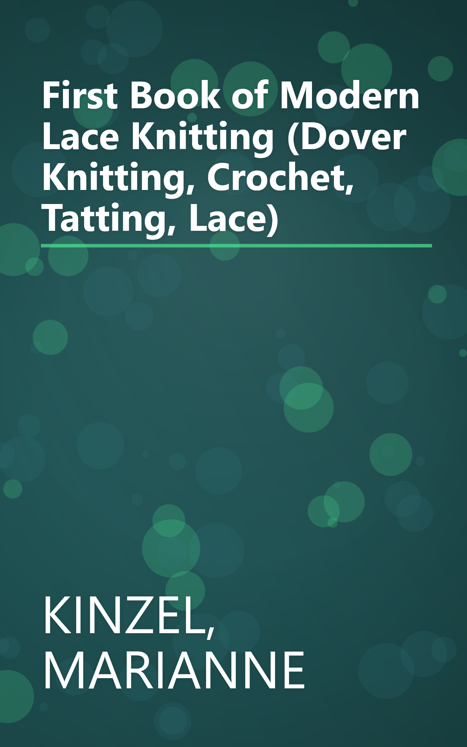 First Book of Modern Lace Knitting (Dover Knitting, Crochet, Tatting, Lace) book cover