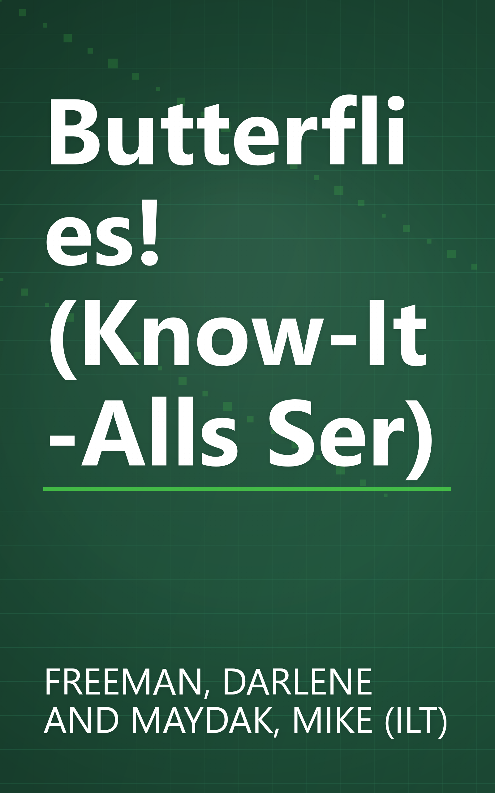 Butterflies! (Know-It-Alls Ser) book cover