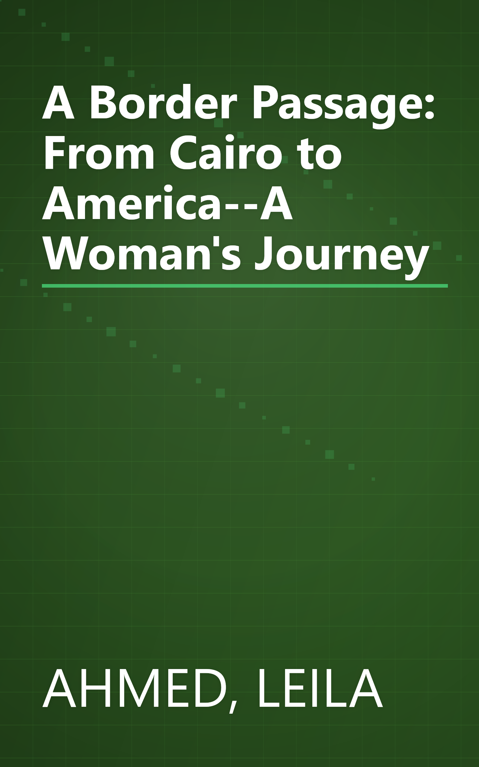 A Border Passage: From Cairo to America--A Woman's Journey book cover