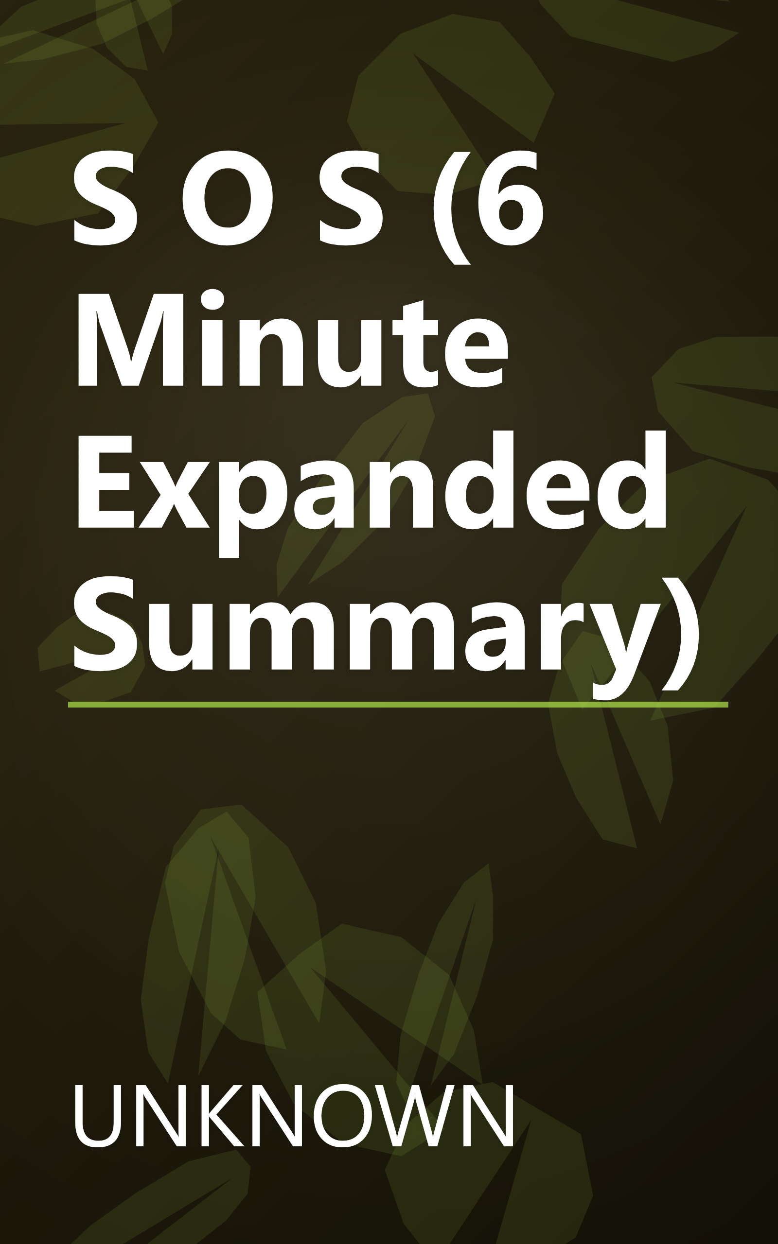 S O S  (6 Minute   Expanded Summary) book cover