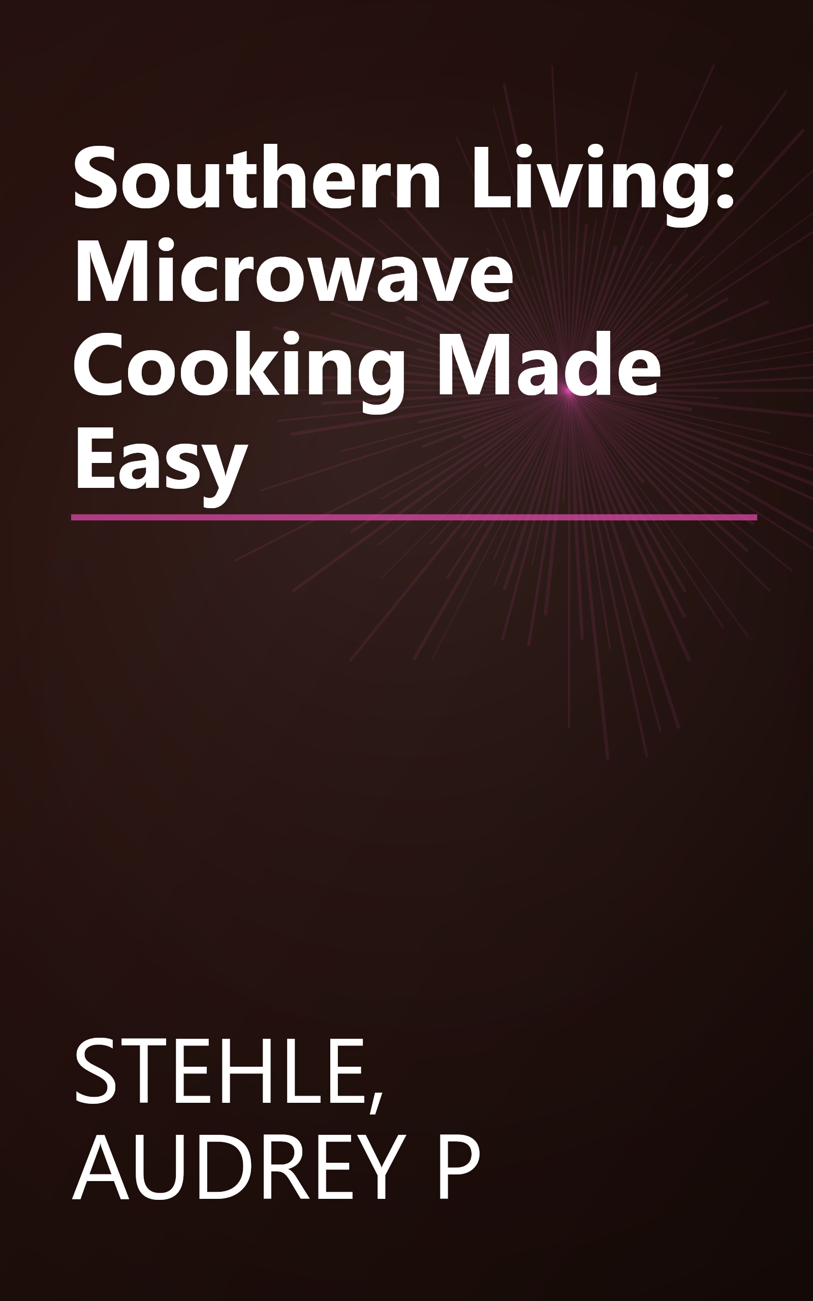 Southern Living: Microwave Cooking Made Easy book cover