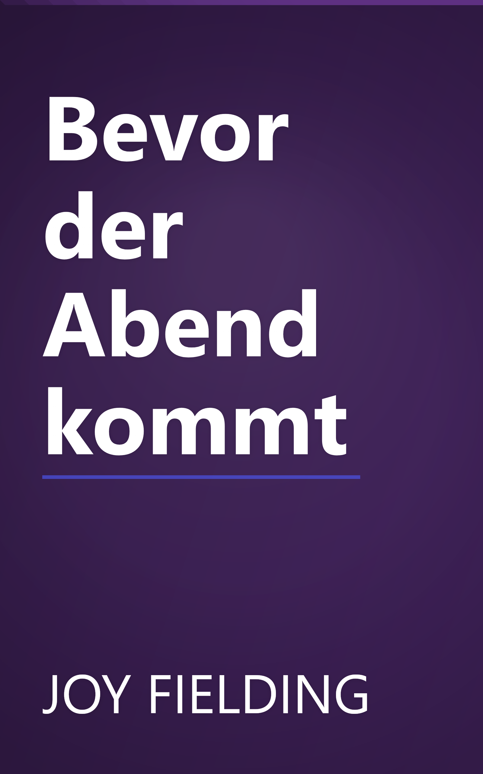 Bevor der Abend kommt book cover