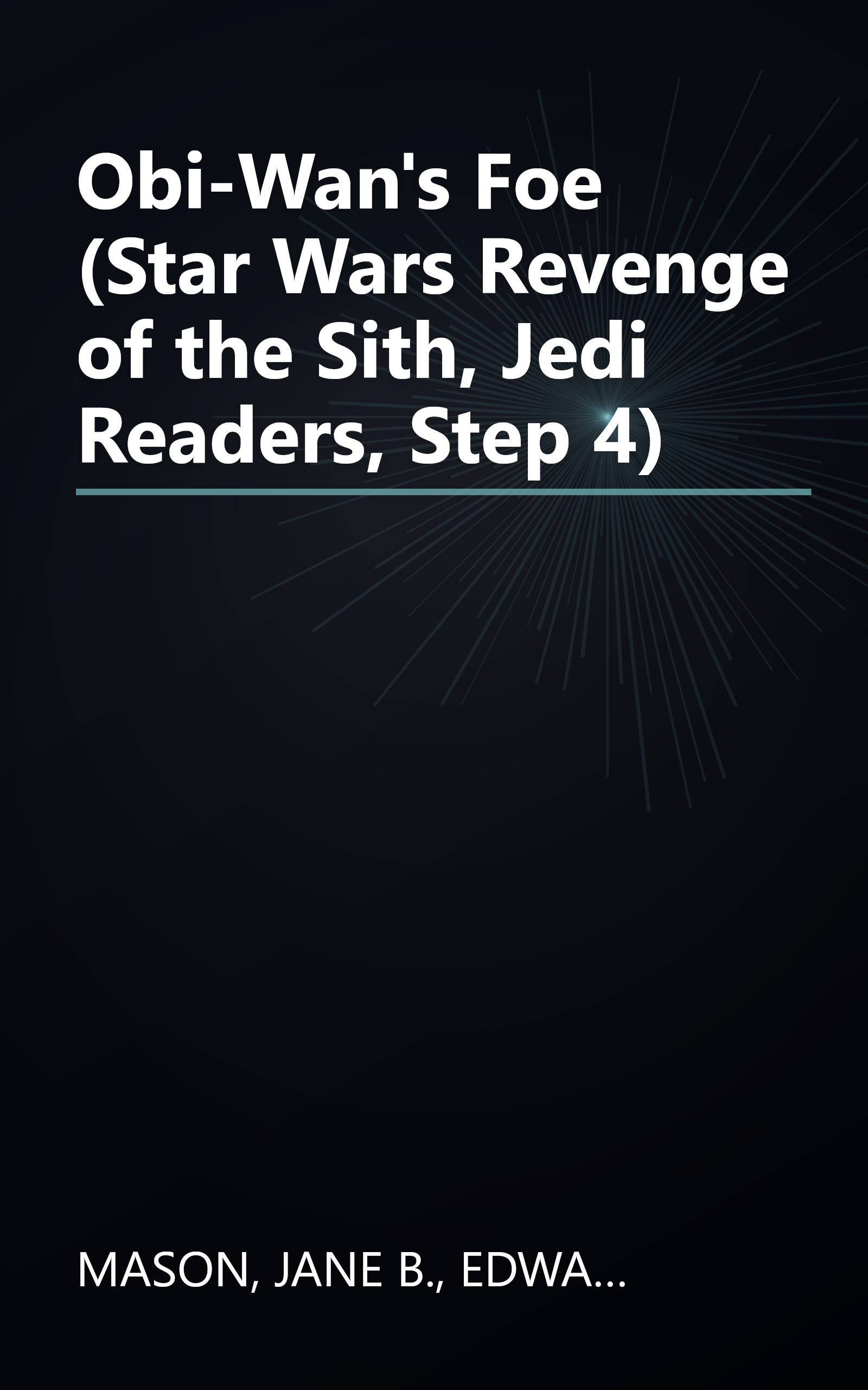 Obi-Wan's Foe (Star Wars Revenge of the Sith, Jedi Readers, Step 4) book cover