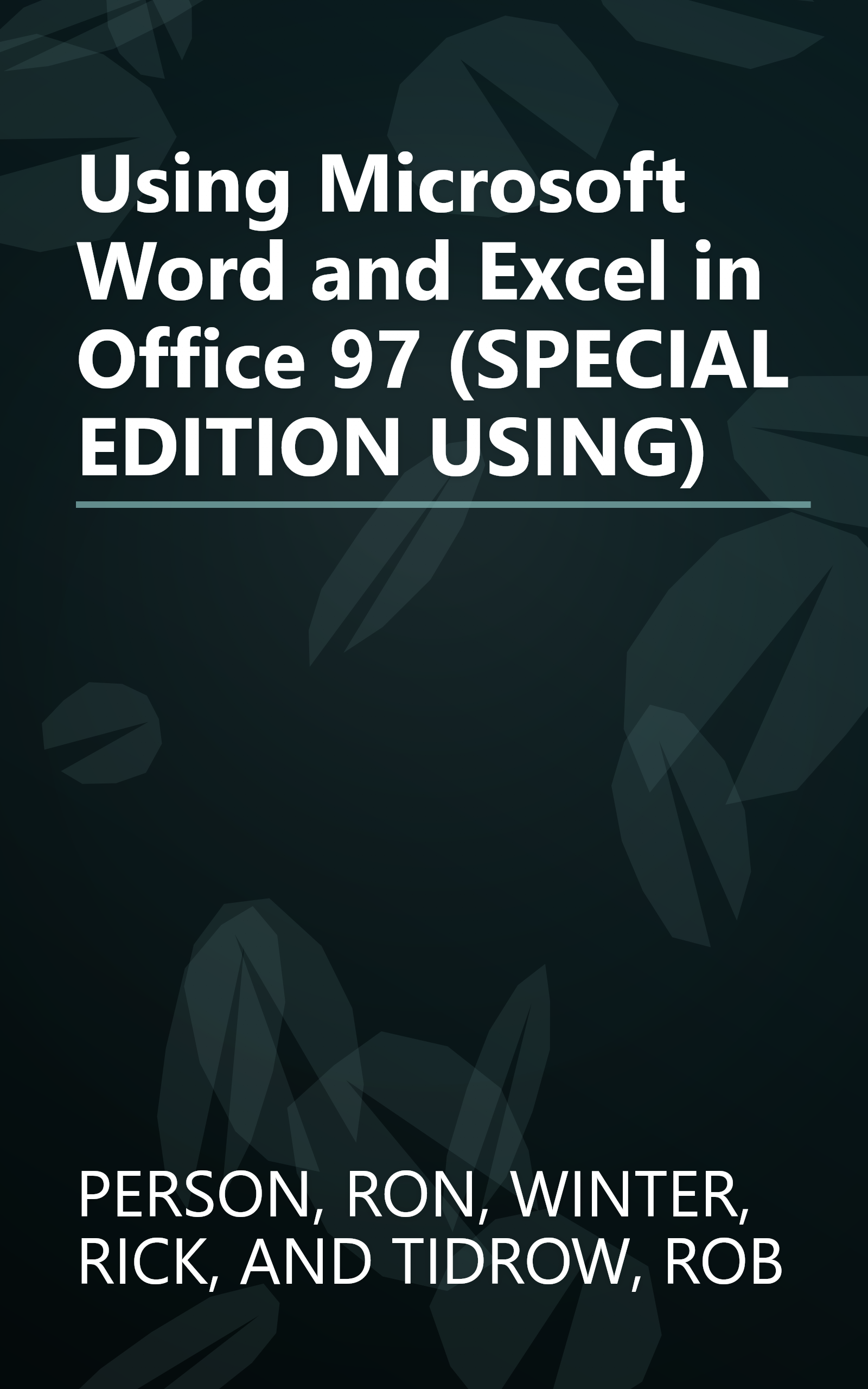 Using Microsoft Word and Excel in Office 97 (SPECIAL EDITION USING) book cover