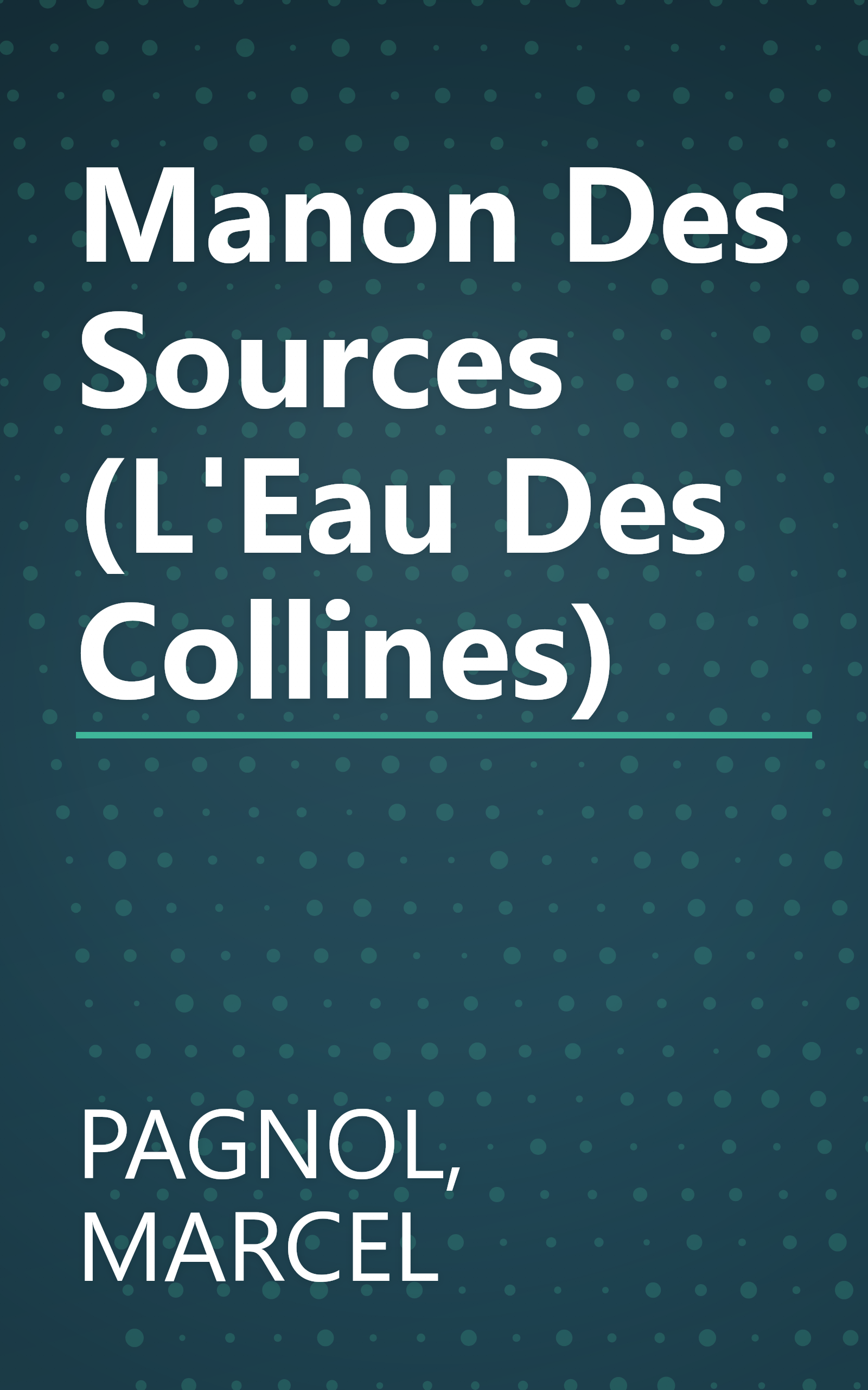 Manon Des Sources (L'Eau Des Collines) book cover
