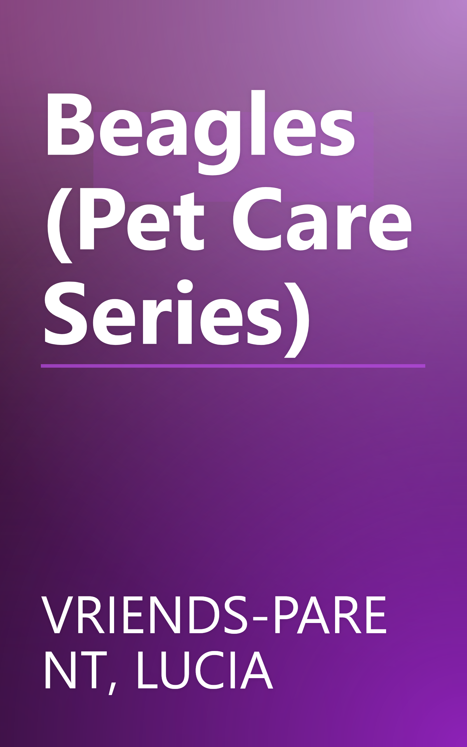 Beagles (Pet Care Series) book cover