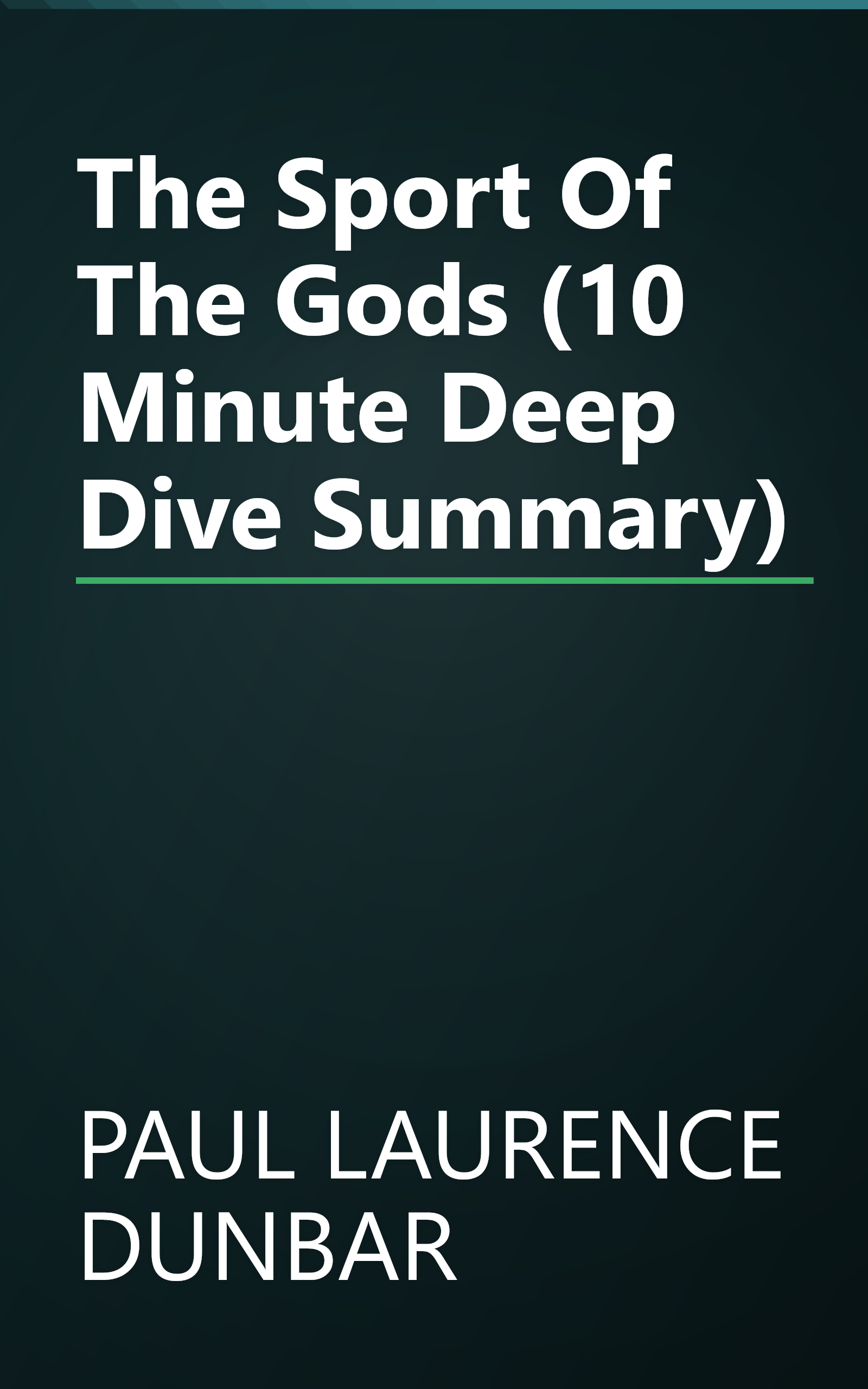 The Sport Of The Gods (10 Minute   Deep Dive Summary) book cover