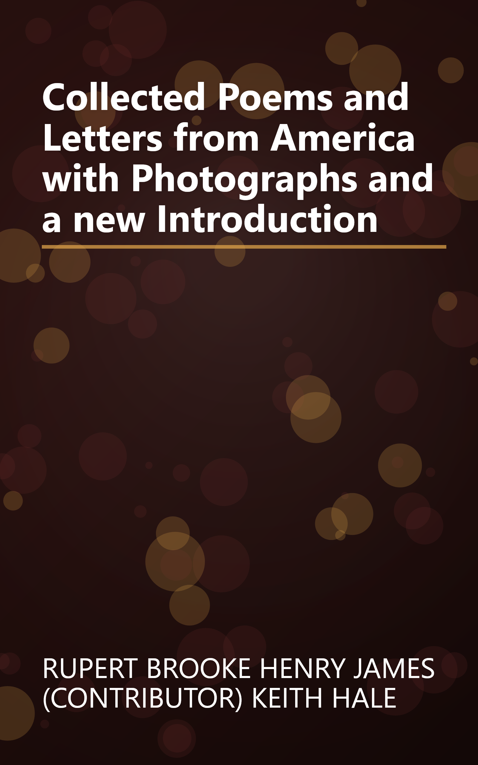 Collected Poems and Letters from America with Photographs and a new Introduction book cover