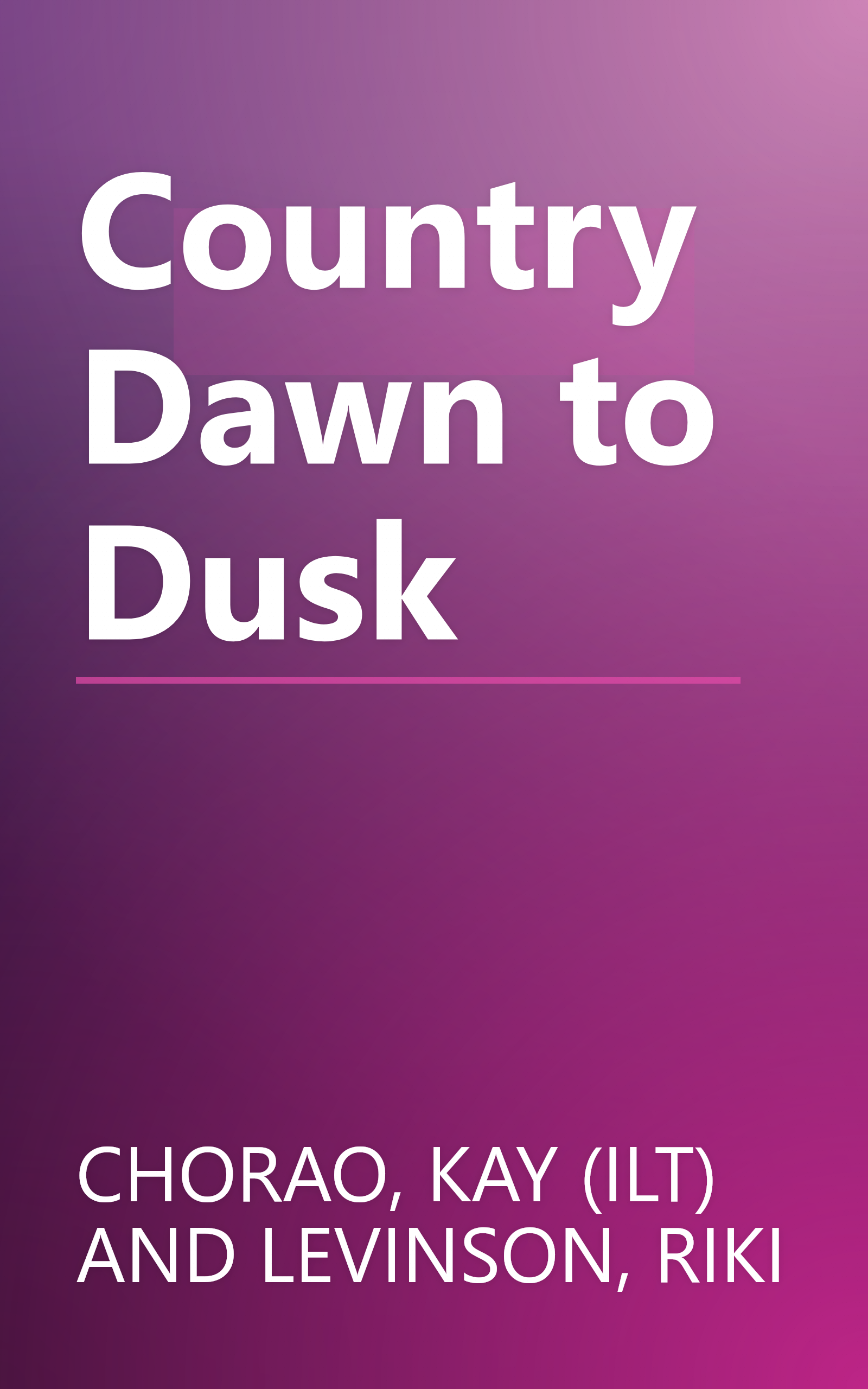 Country Dawn to Dusk book cover
