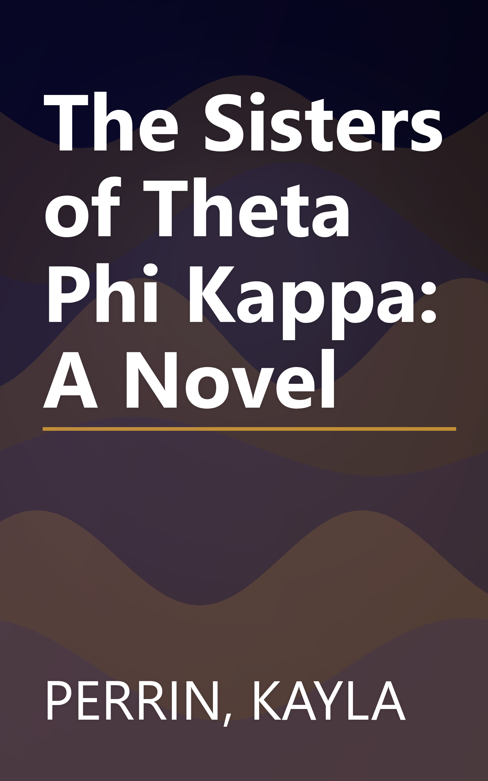 The Sisters of Theta Phi Kappa: A Novel book cover