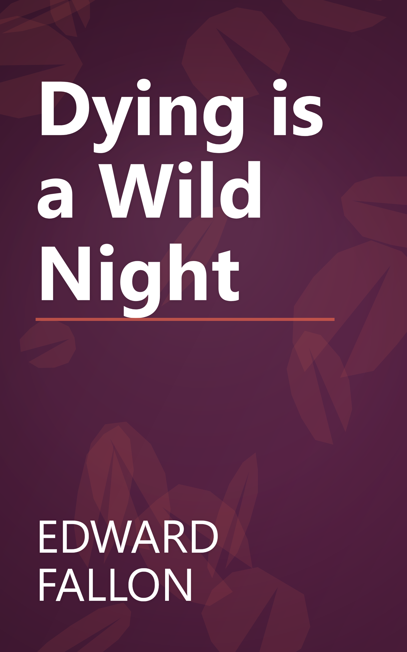 Dying is a Wild Night book cover