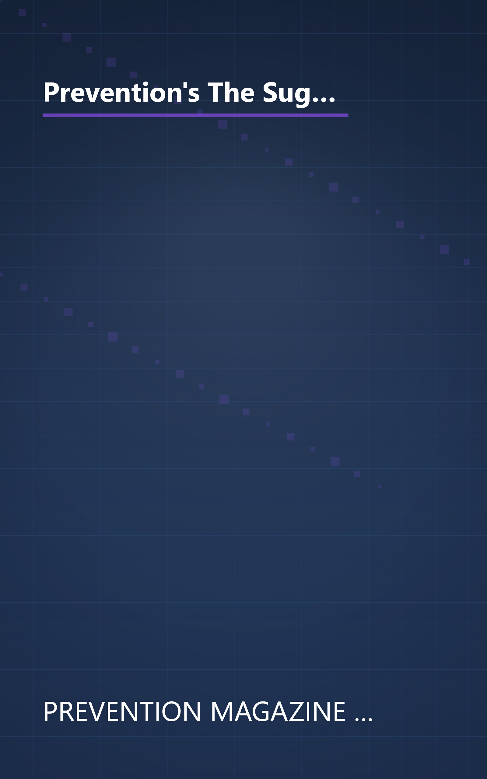 Prevention's The Sugar Solution: Balance Your Blood Sugar Naturally to Beat Disease, Lose Weight, Gain Energy, and Feel Great book cover