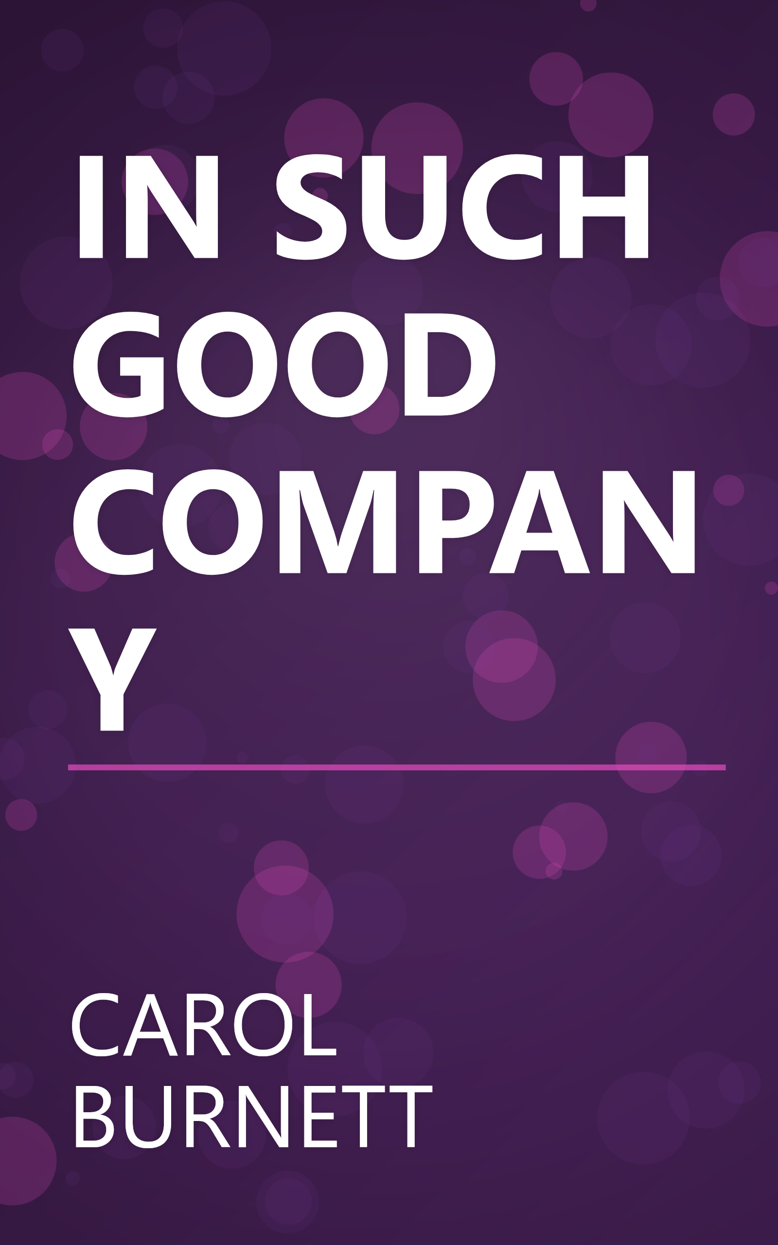 IN SUCH GOOD COMPANY book cover