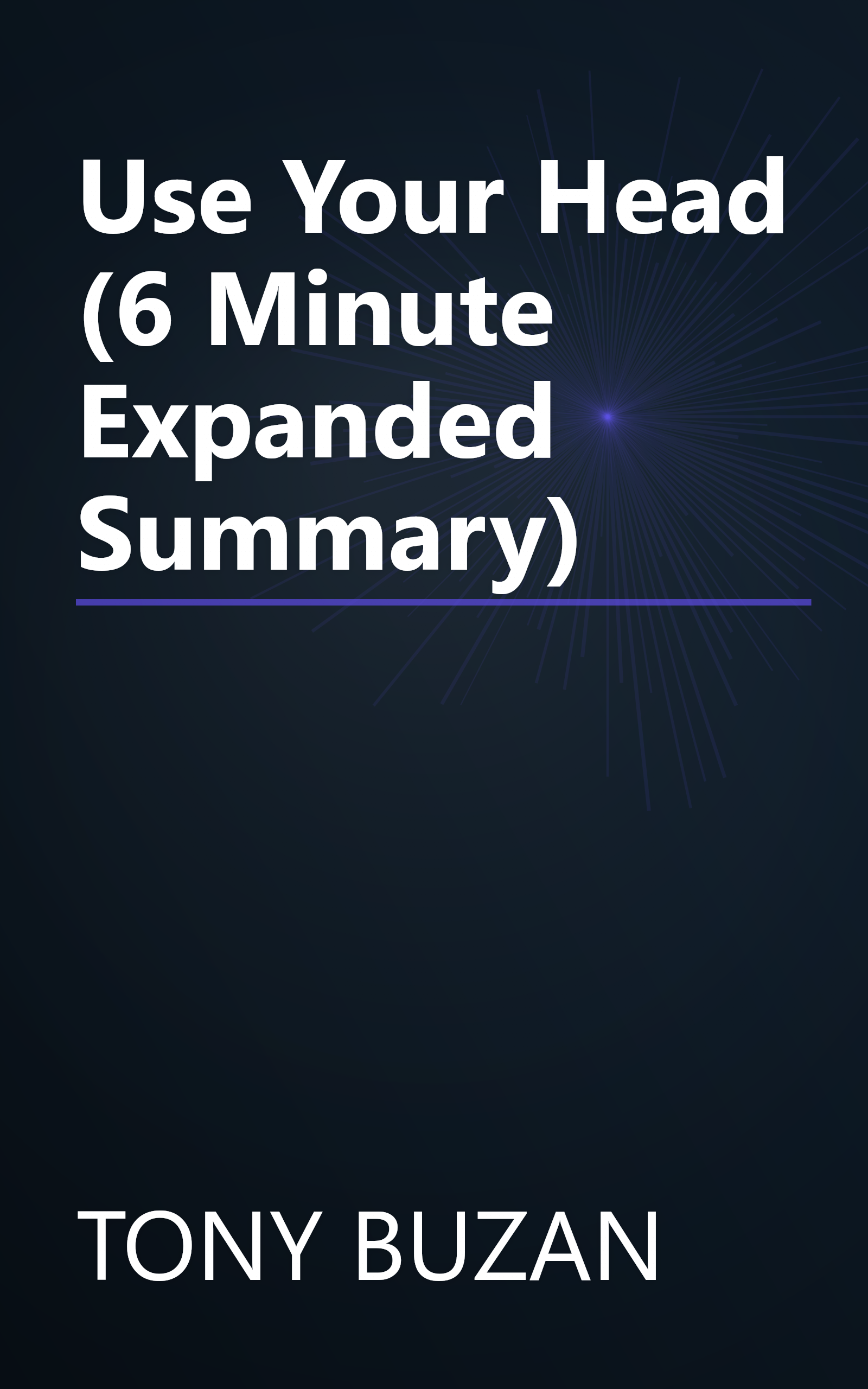 Use Your Head (6 Minute   Expanded Summary) book cover