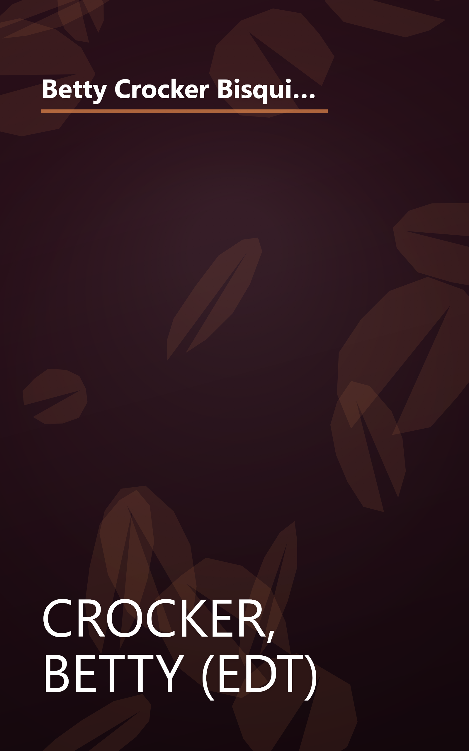 Betty Crocker Bisquick II Cookbook: Easy, Delicious Dinners, Desserts, Breakfasts and More (Betty Crocker Books) book cover