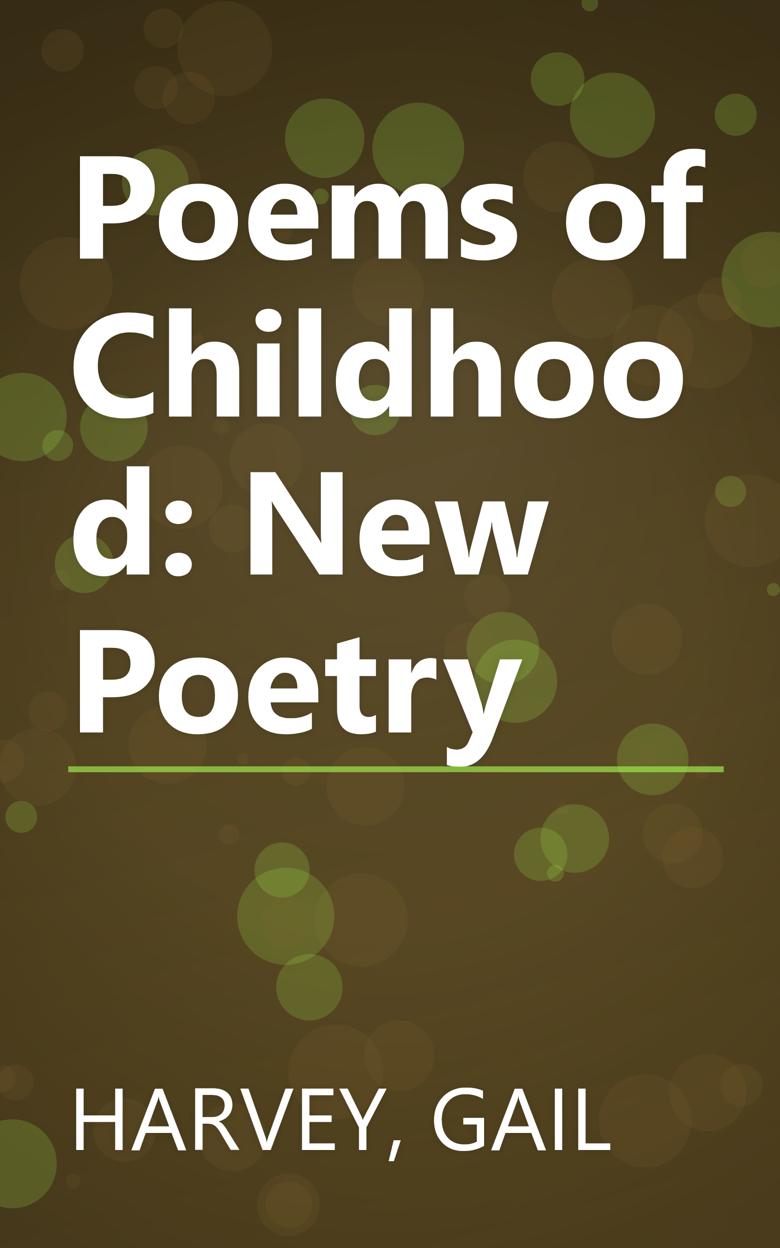Poems of Childhood: New Poetry book cover