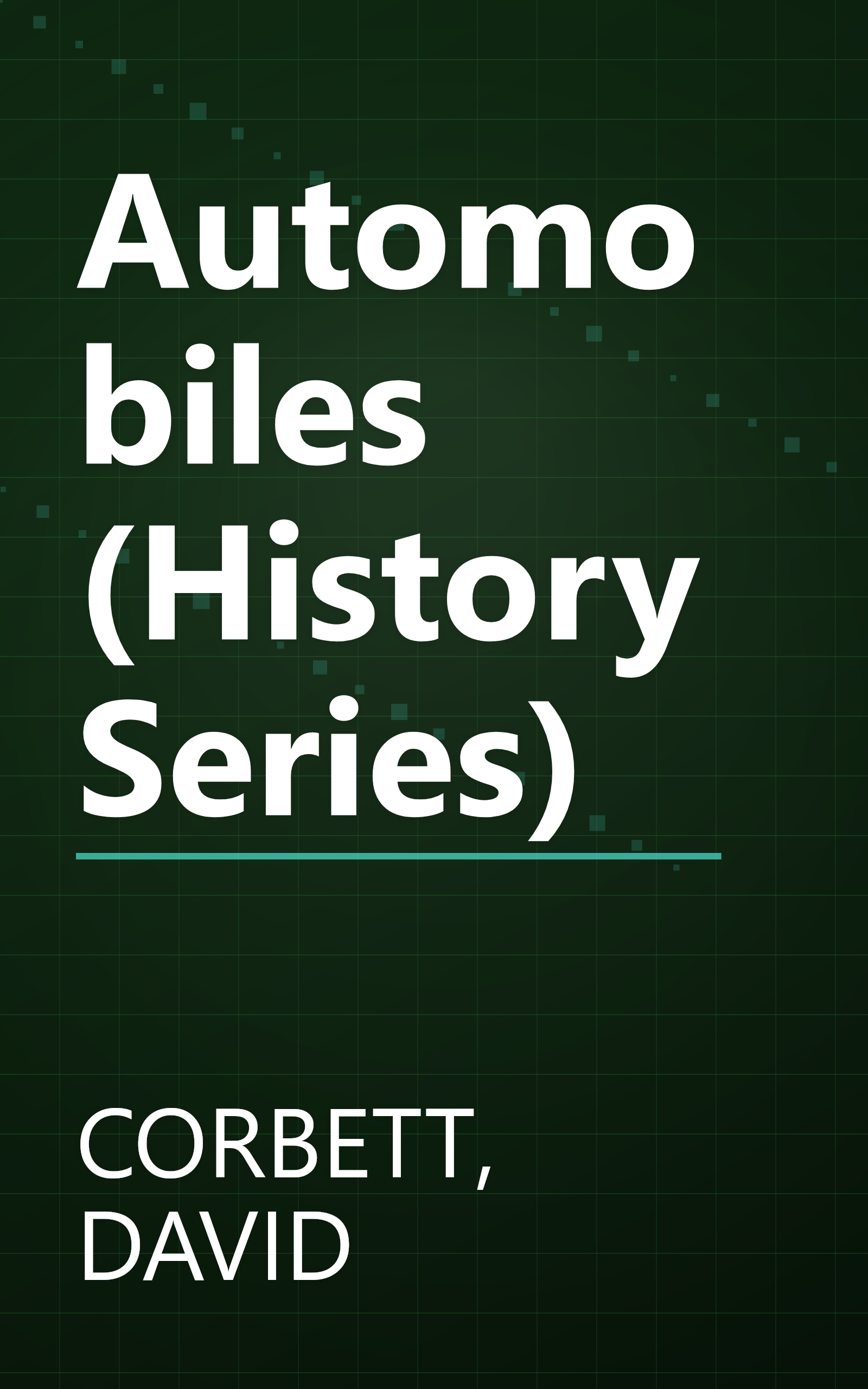 Automobiles (History Series) book cover