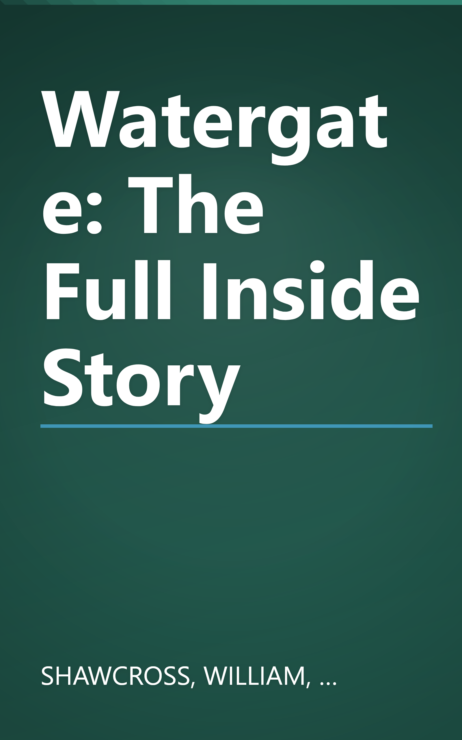 Watergate: The Full Inside Story book cover