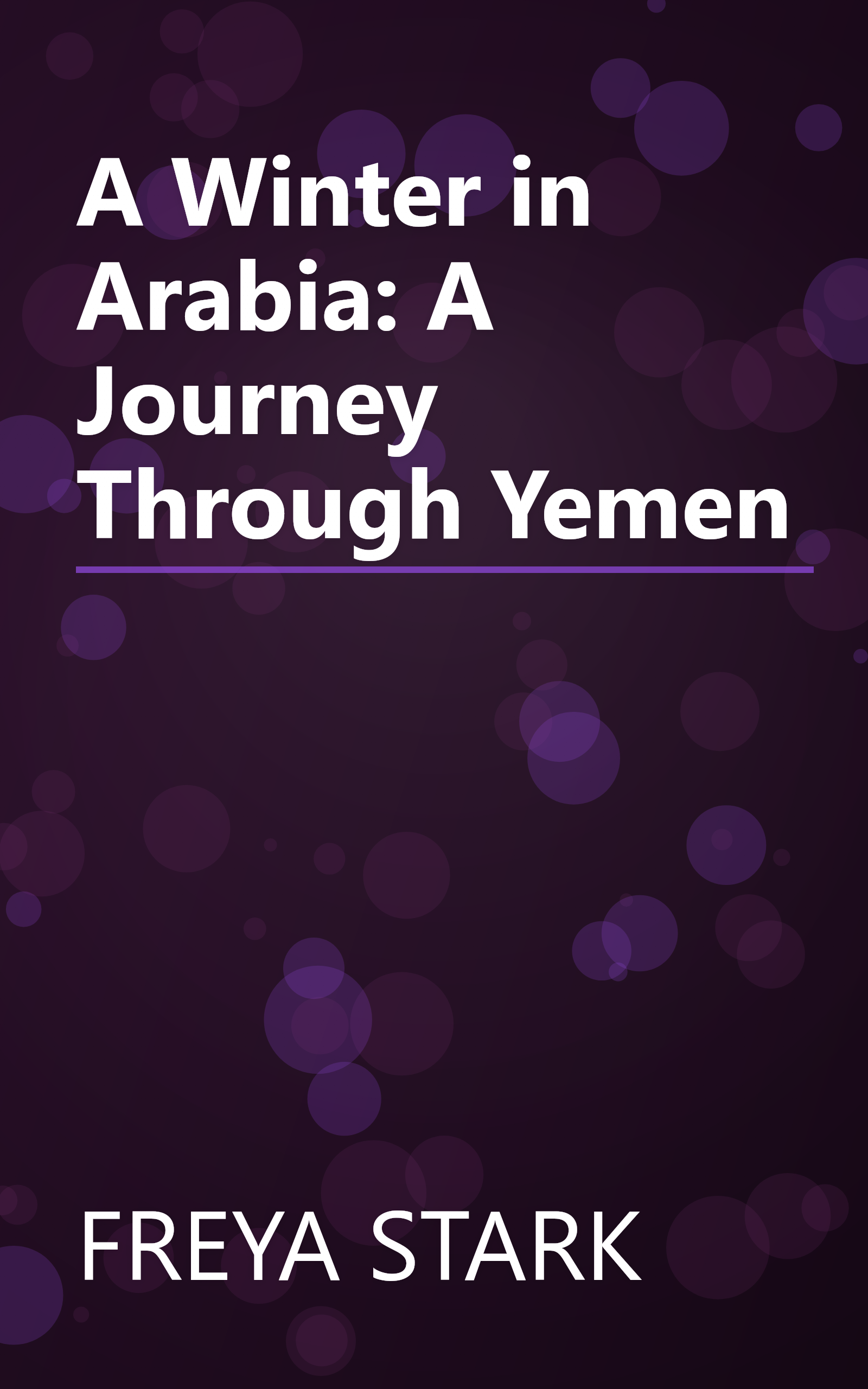 A Winter in Arabia: A Journey Through Yemen book cover