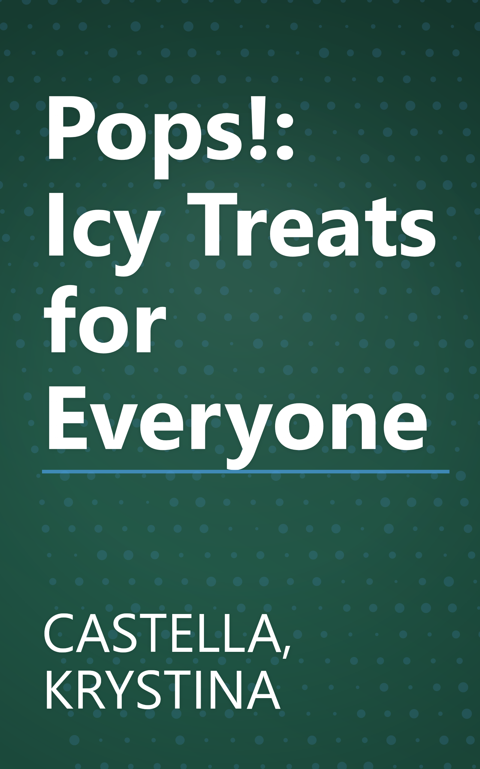 Pops!: Icy Treats for Everyone book cover
