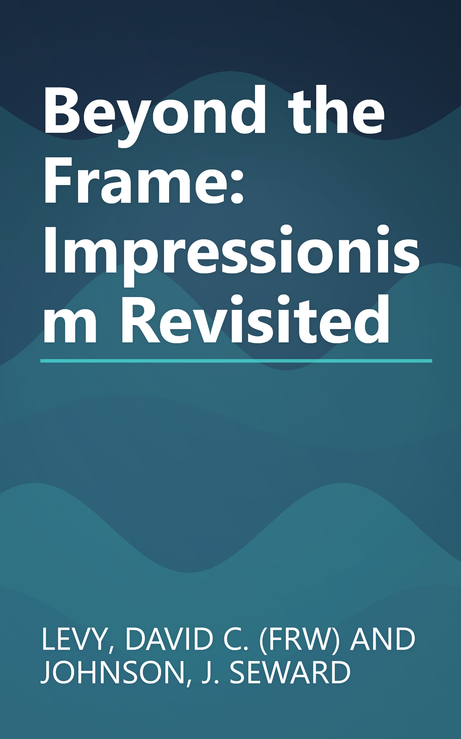 Beyond the Frame: Impressionism Revisited book cover