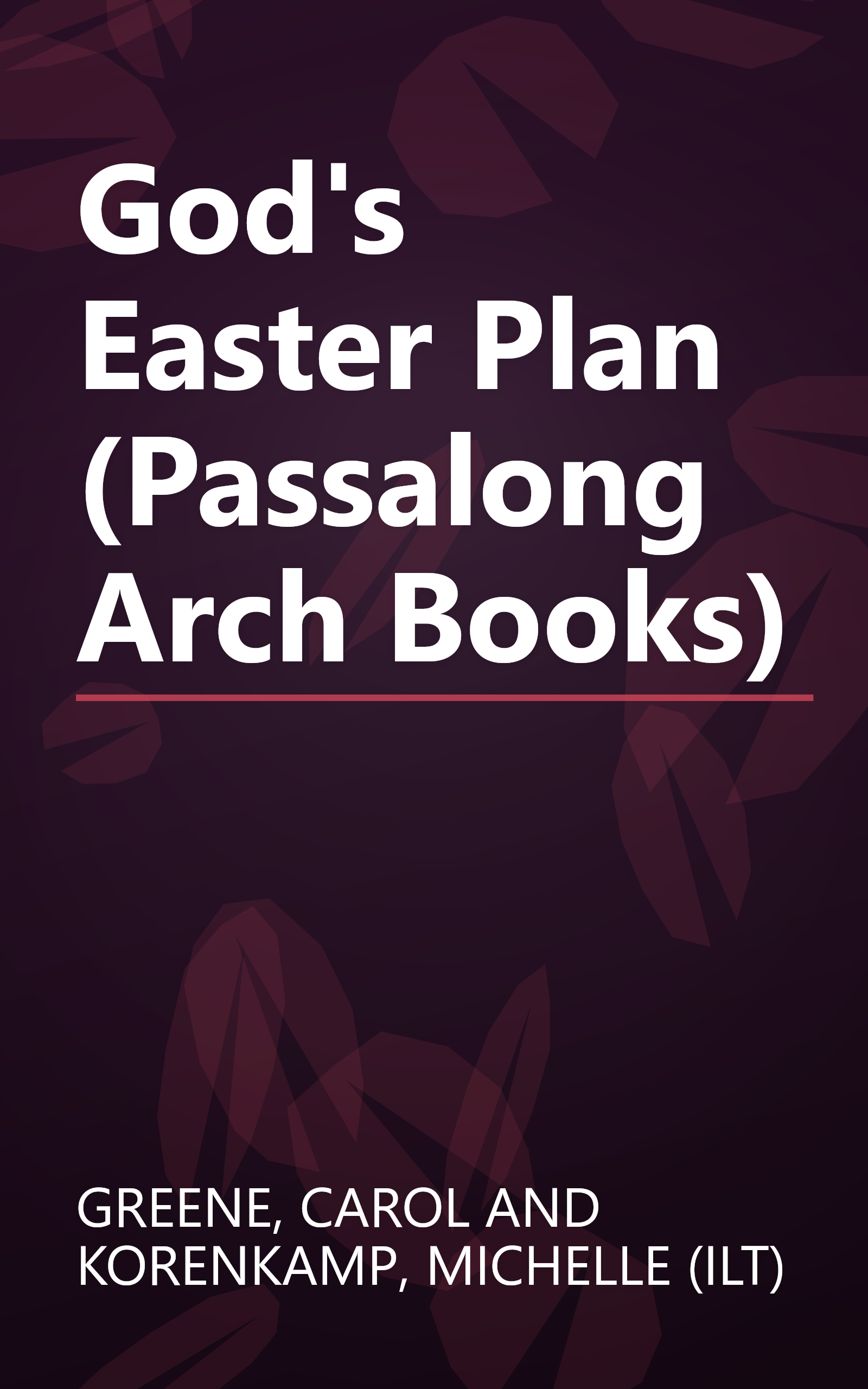God's Easter Plan (Passalong Arch Books) book cover