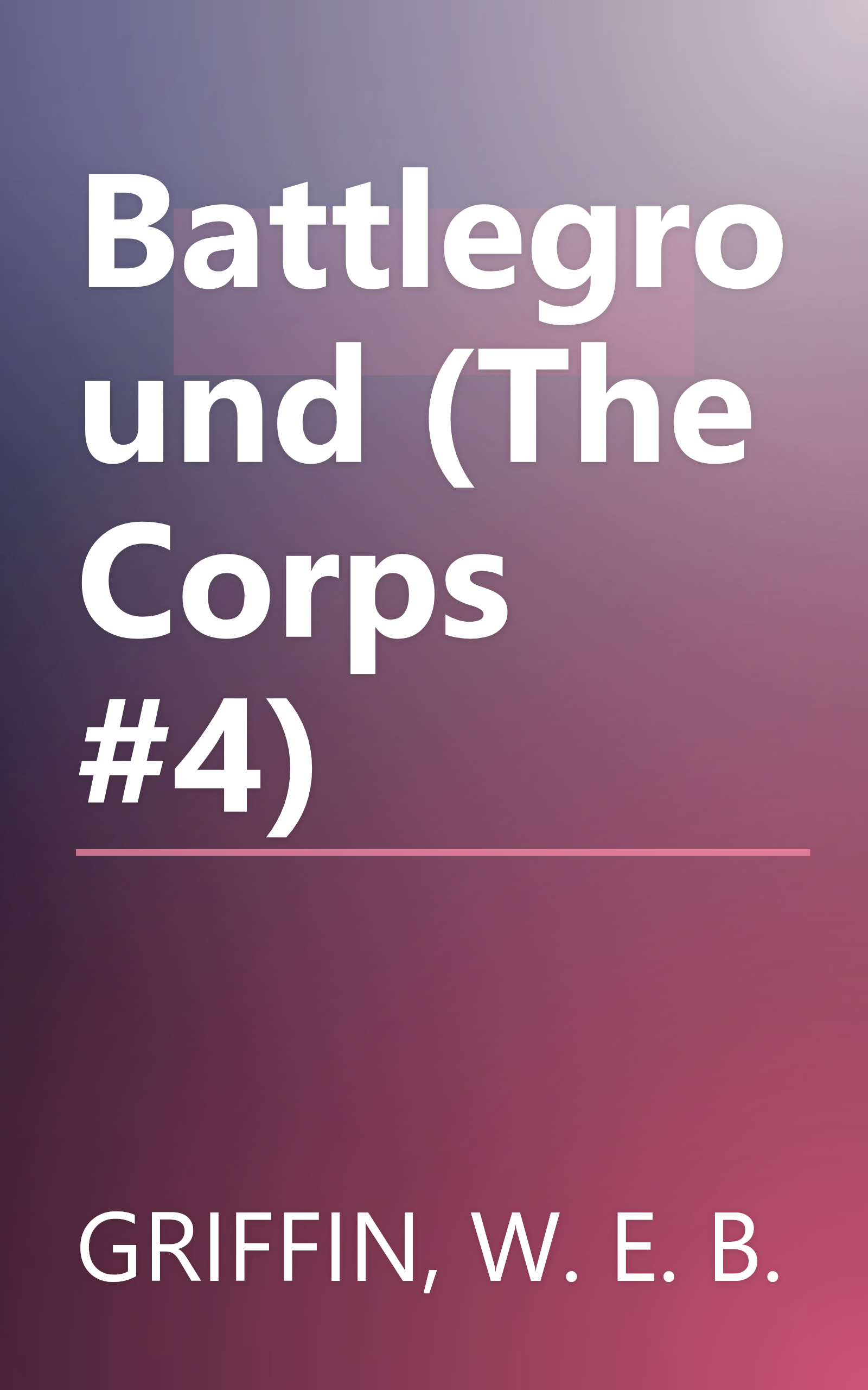 Battleground (The Corps #4) book cover