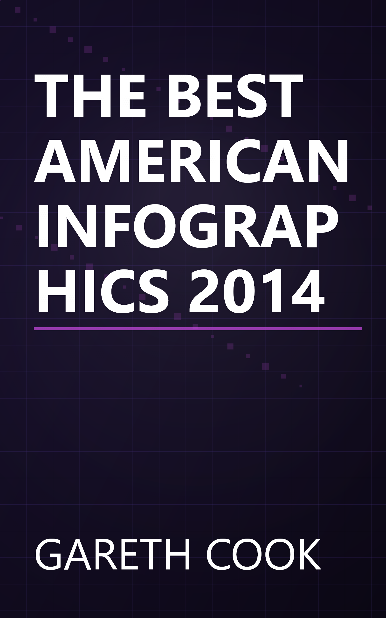 THE BEST AMERICAN INFOGRAPHICS 2014 book cover