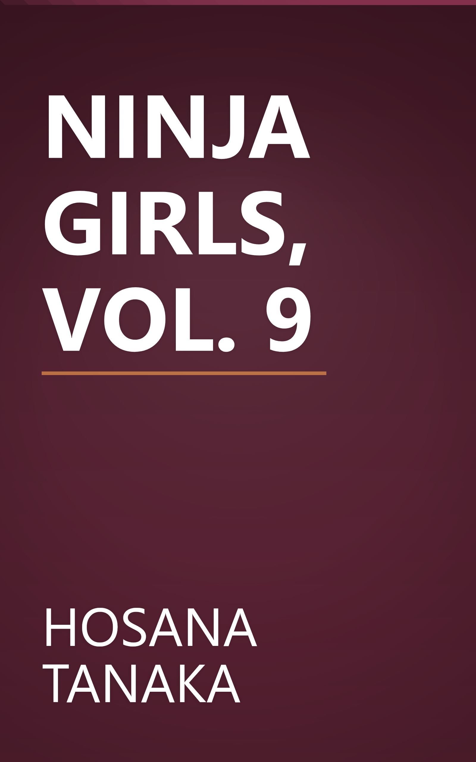 NINJA GIRLS, VOL. 9 book cover