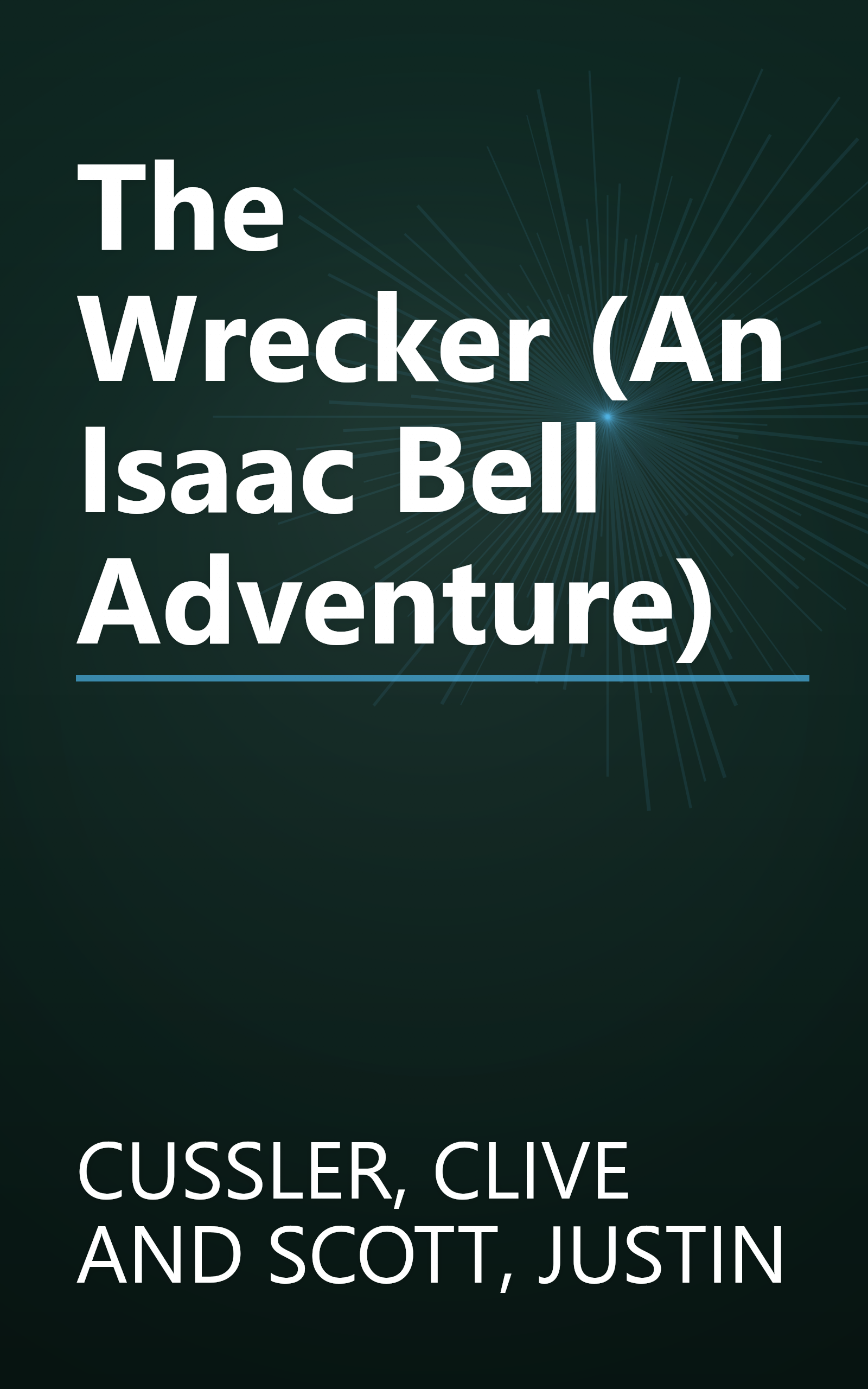 The Wrecker (An Isaac Bell Adventure) book cover