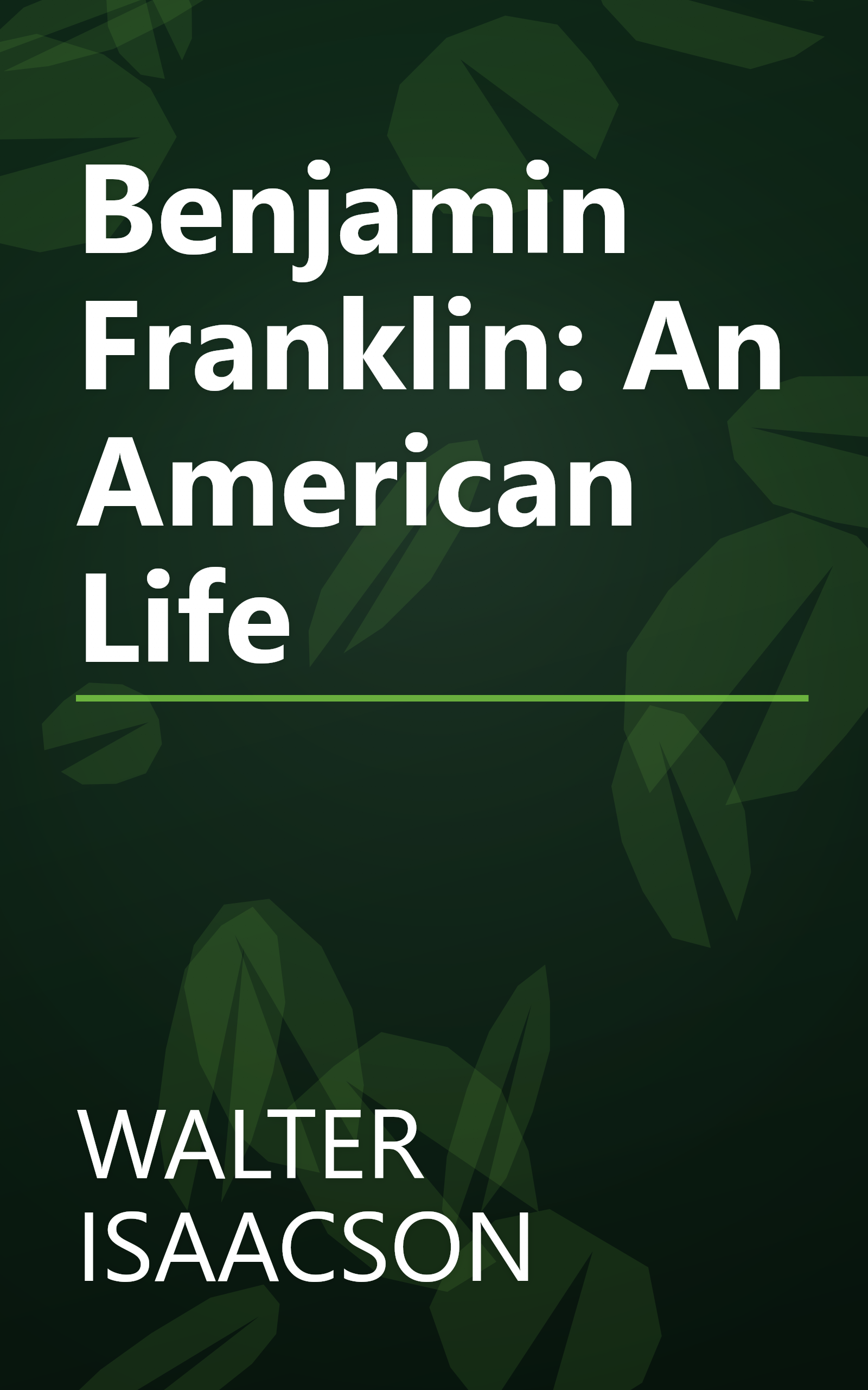 Benjamin Franklin: An American Life book cover