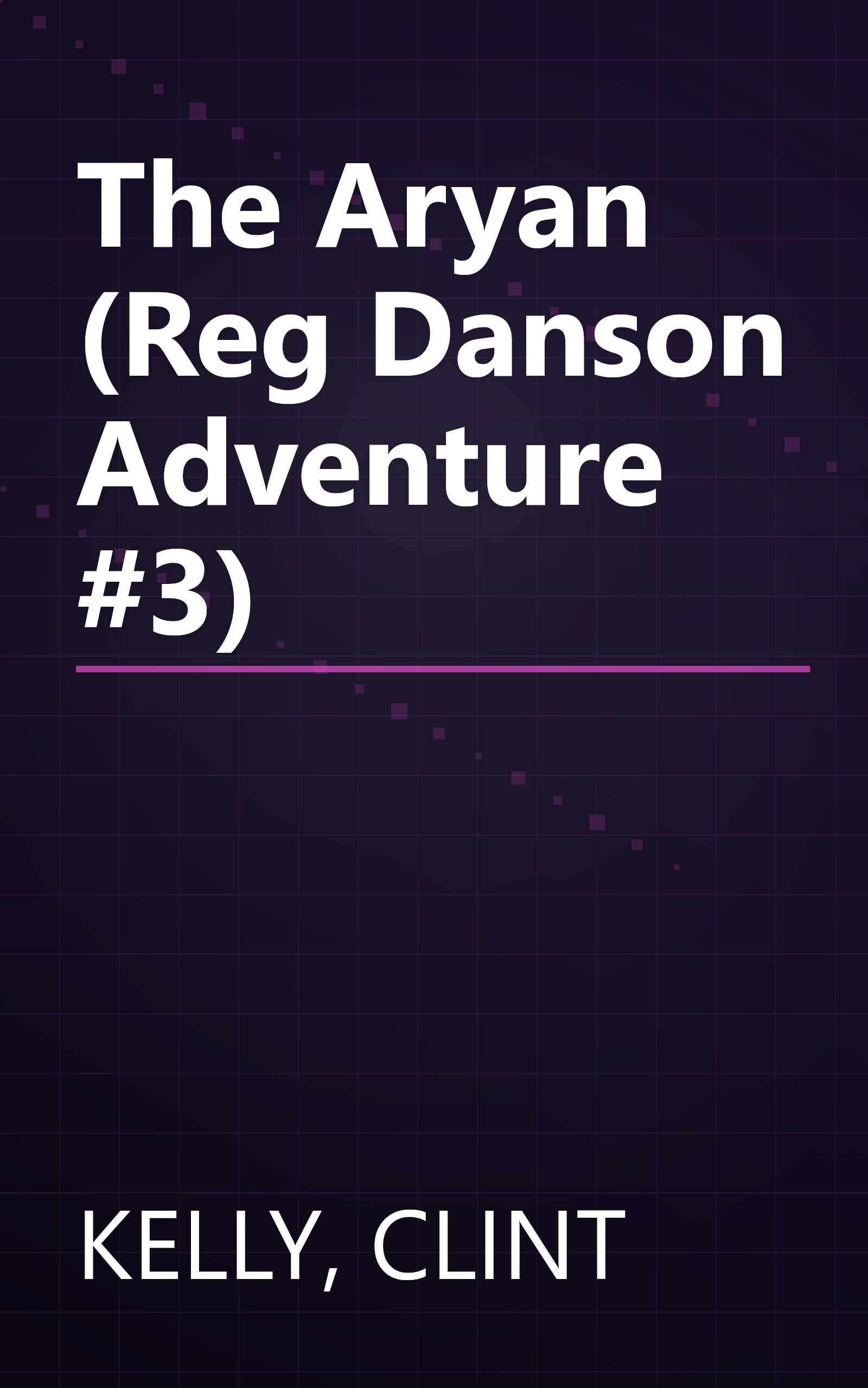 The Aryan (Reg Danson Adventure #3) book cover