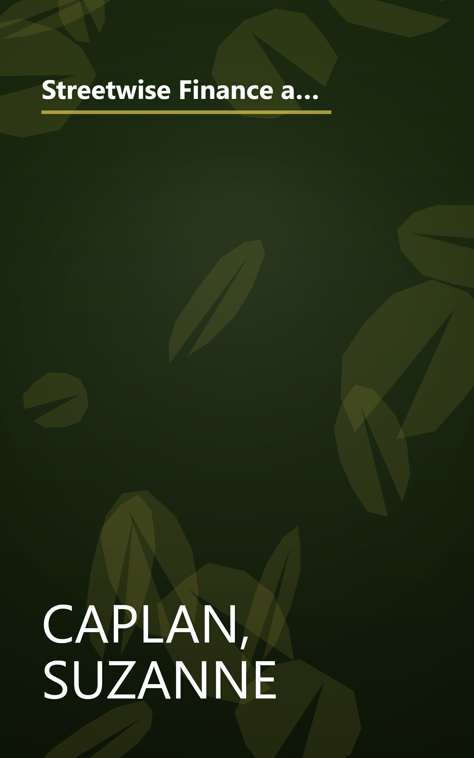 Streetwise Finance and Accounting: How to Keep Your Books and Manage Your Finances Without an MBA, a CPA, or a Ph.D. book cover