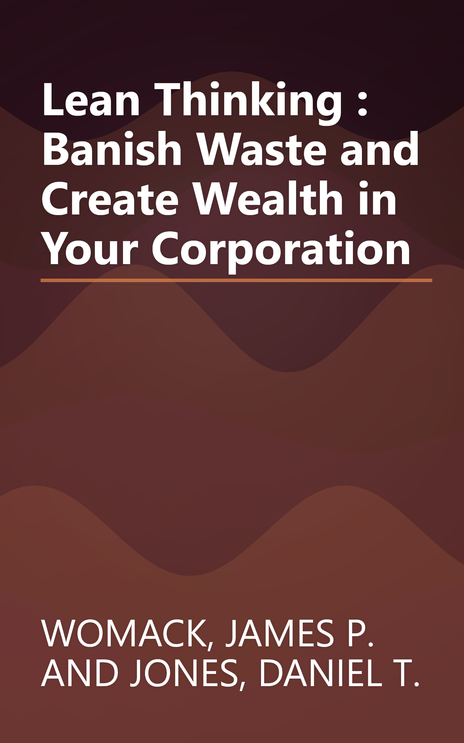 Lean Thinking : Banish Waste and Create Wealth in Your Corporation book cover