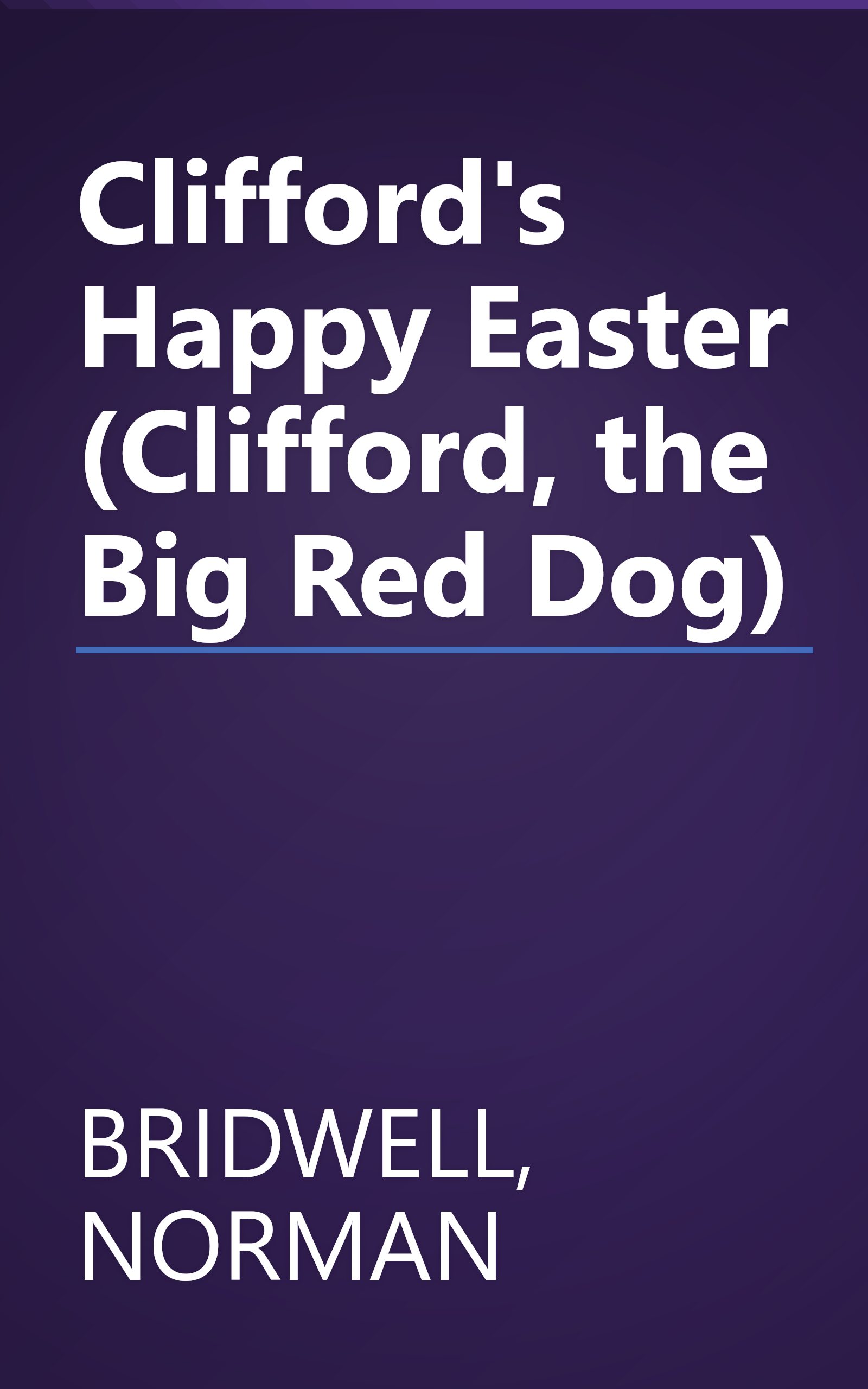 Clifford's Happy Easter (Clifford, the Big Red Dog) book cover