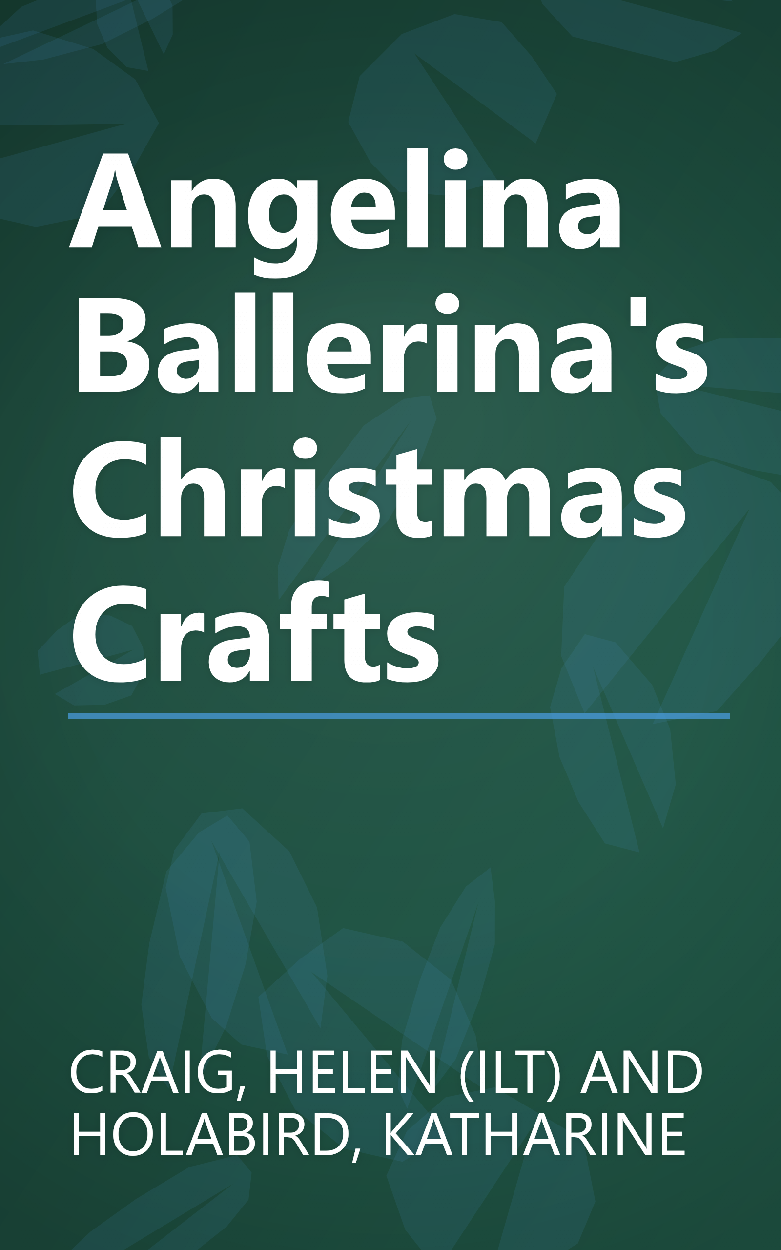 Angelina Ballerina's Christmas Crafts book cover