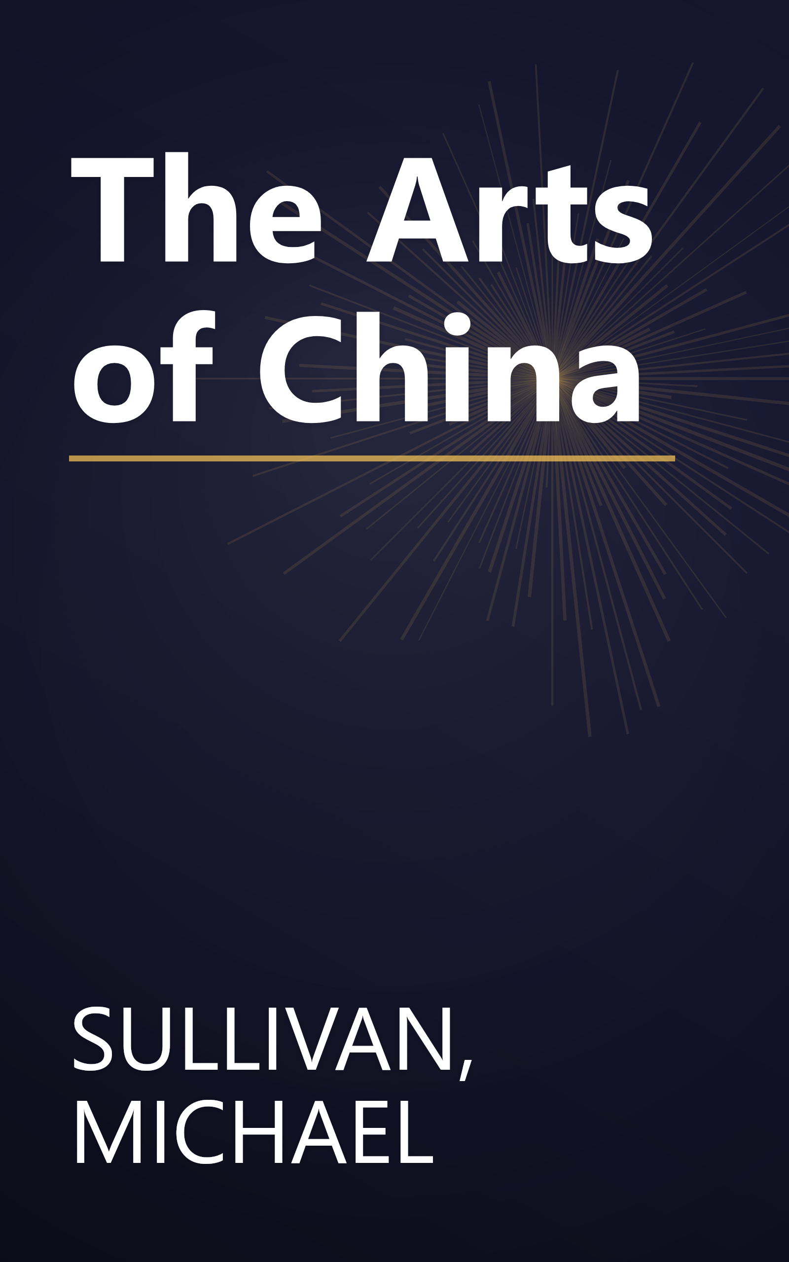 The Arts of China book cover