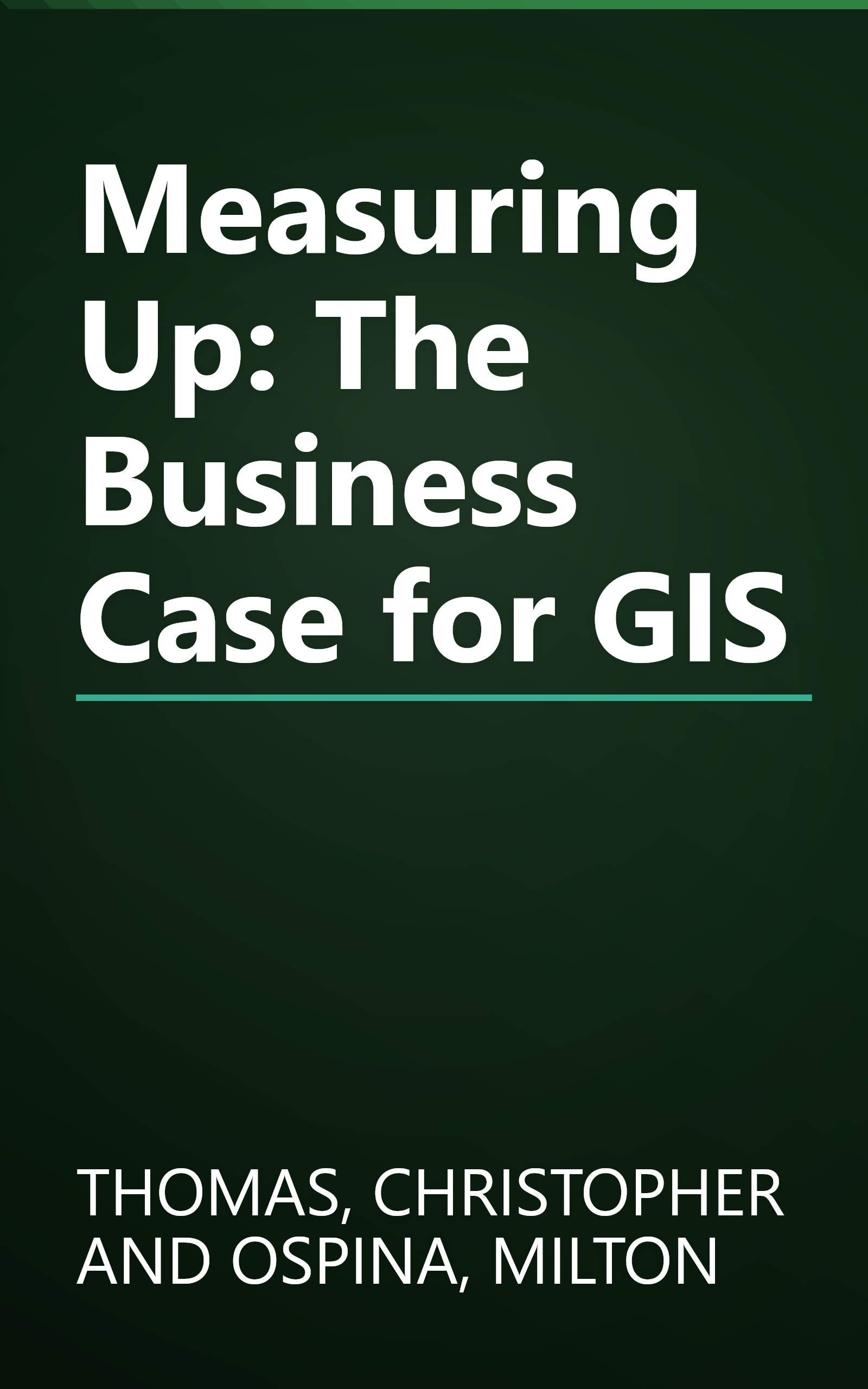 Measuring Up: The Business Case for GIS book cover