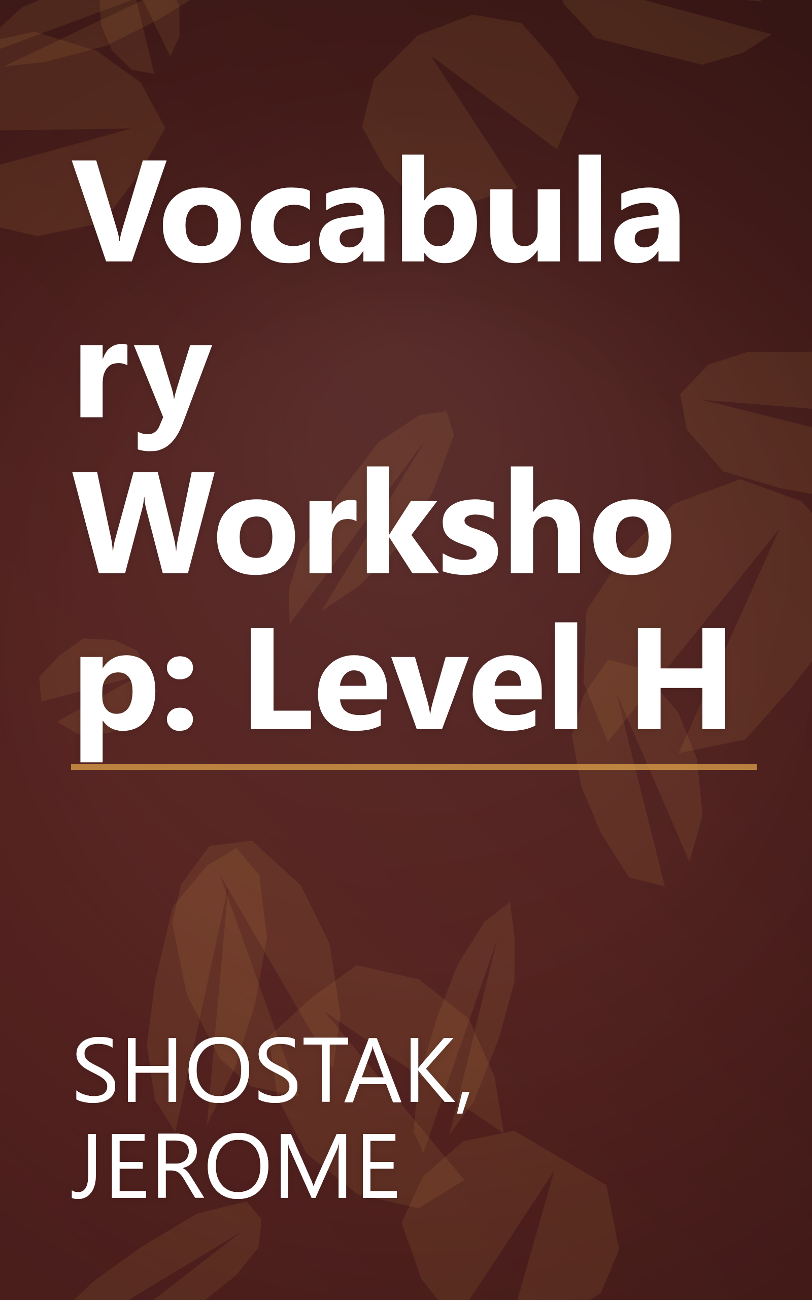 Vocabulary Workshop: Level H book cover