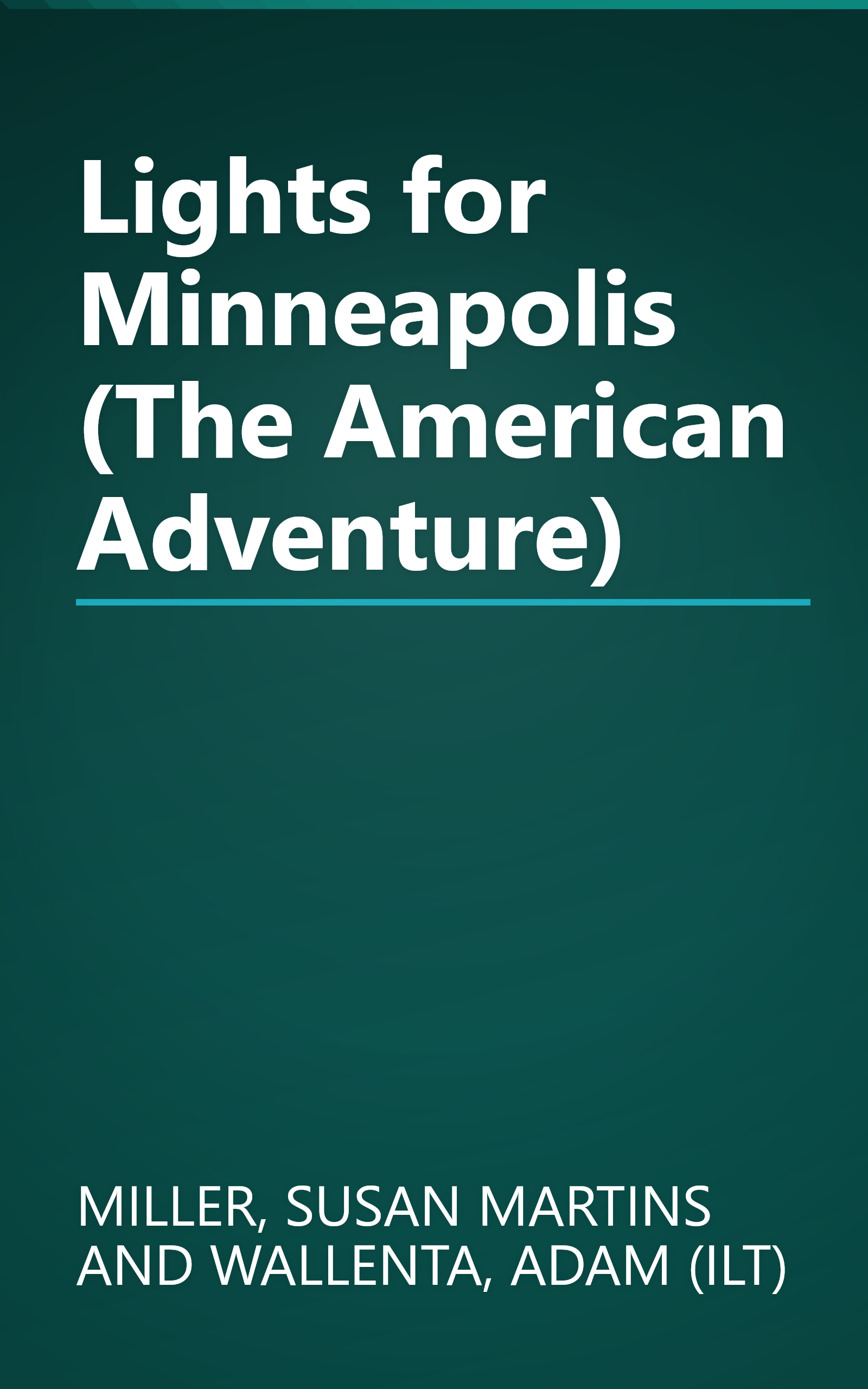 Lights for Minneapolis (The American Adventure) book cover