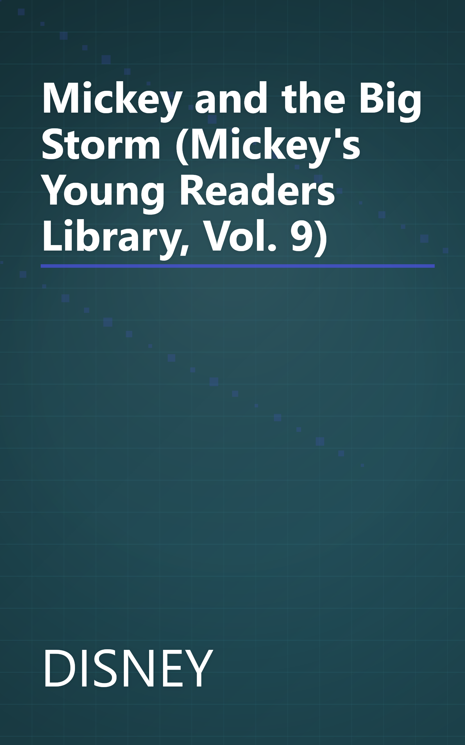 Mickey and the Big Storm (Mickey's Young Readers Library, Vol. 9) book cover